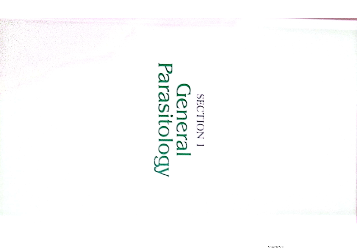 Parasitology notes Part 1 - SECTION 1 General Parasitology I General ...