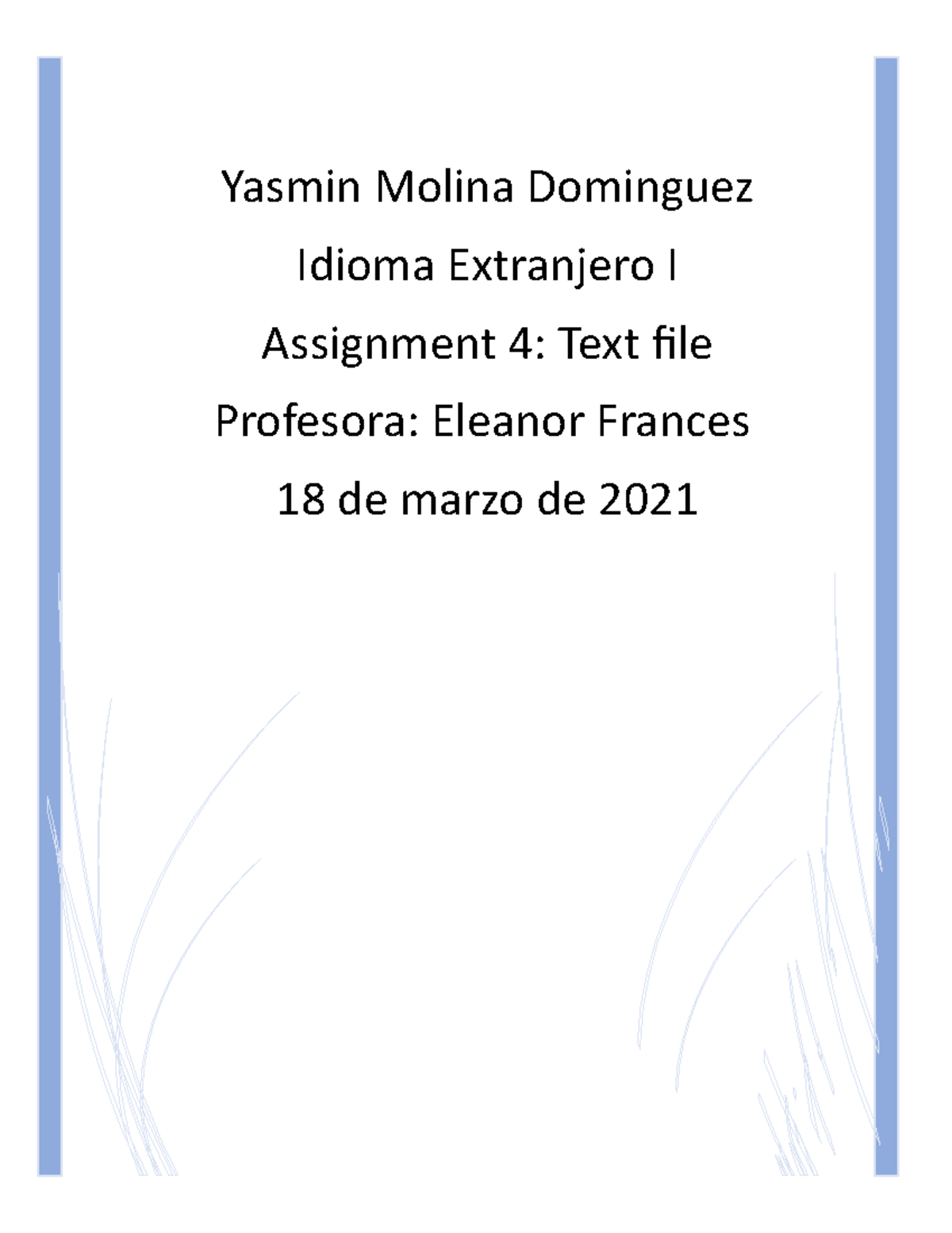 Molina Yasmin A4 Textfile - Idioma Extranjero I Assignment 4: Text file ...
