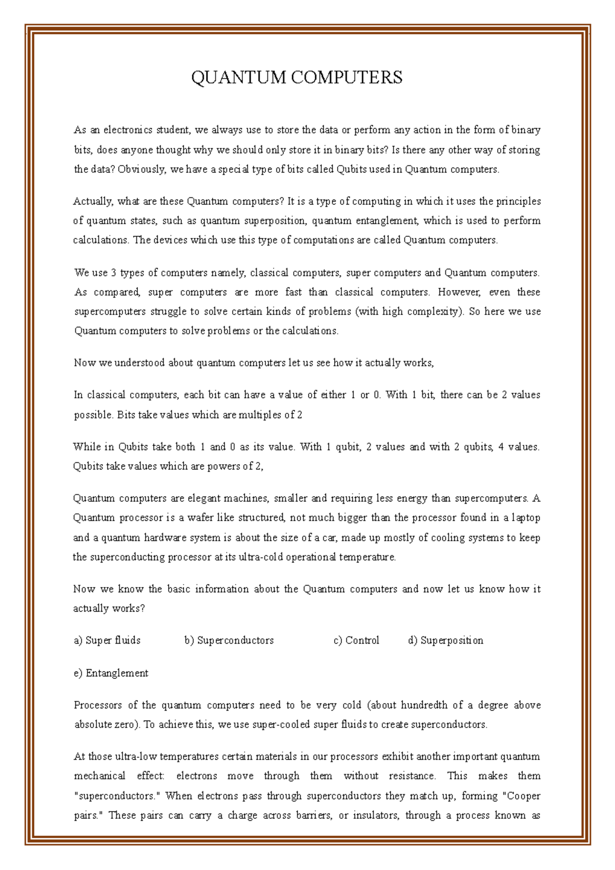 quantum computing - QUANTUM COMPUTERS As an electronics student, we ...