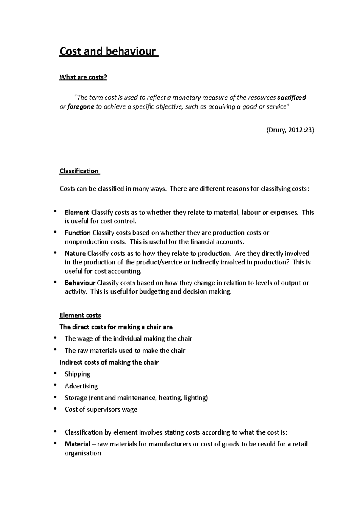 Cost and behaviour - Cost and behaviour What are costs? “The term cost ...