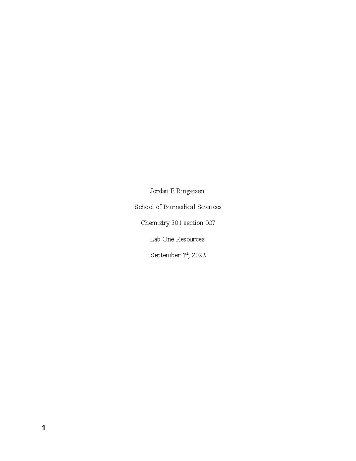 Post lab report #1 - lab 1 - Jordan E Ringeisen School of Biomedical ...