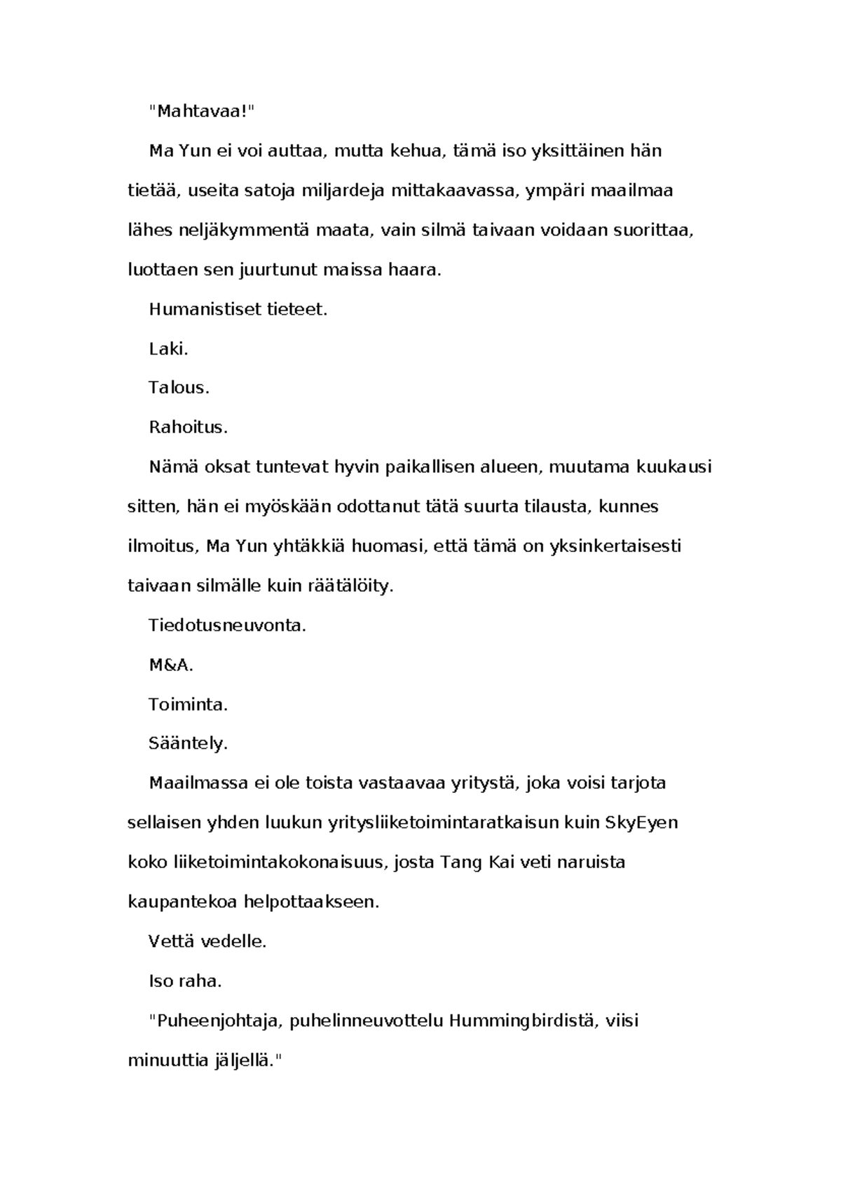 Dt XJl L 3ep Q5s0M - "Mahtavaa!" Ma Yun ei voi auttaa, mutta kehua ...