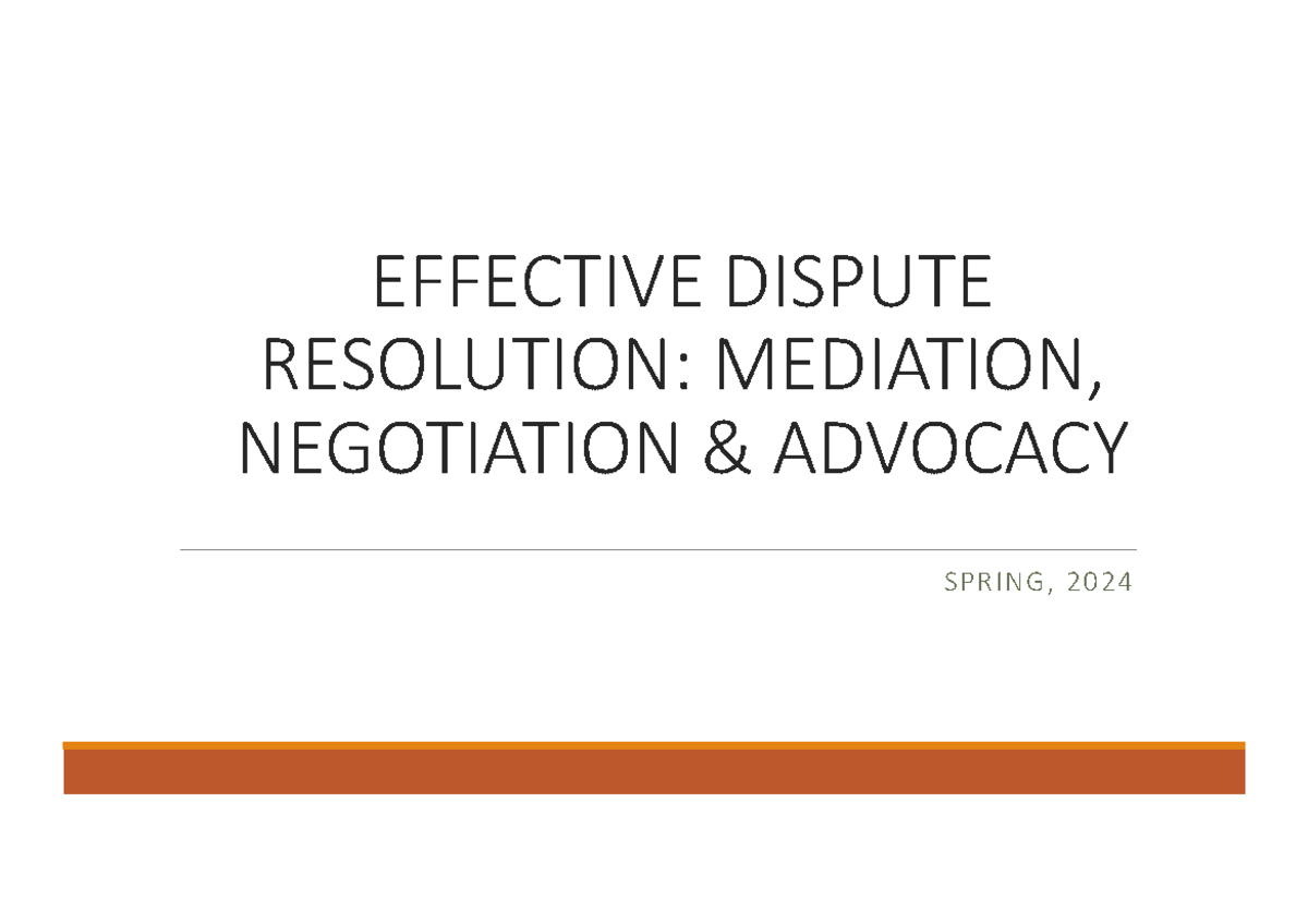 Effective Dispute Resolution - EFFECTIVE DISPUTE RESOLUTION: MEDIATION ...