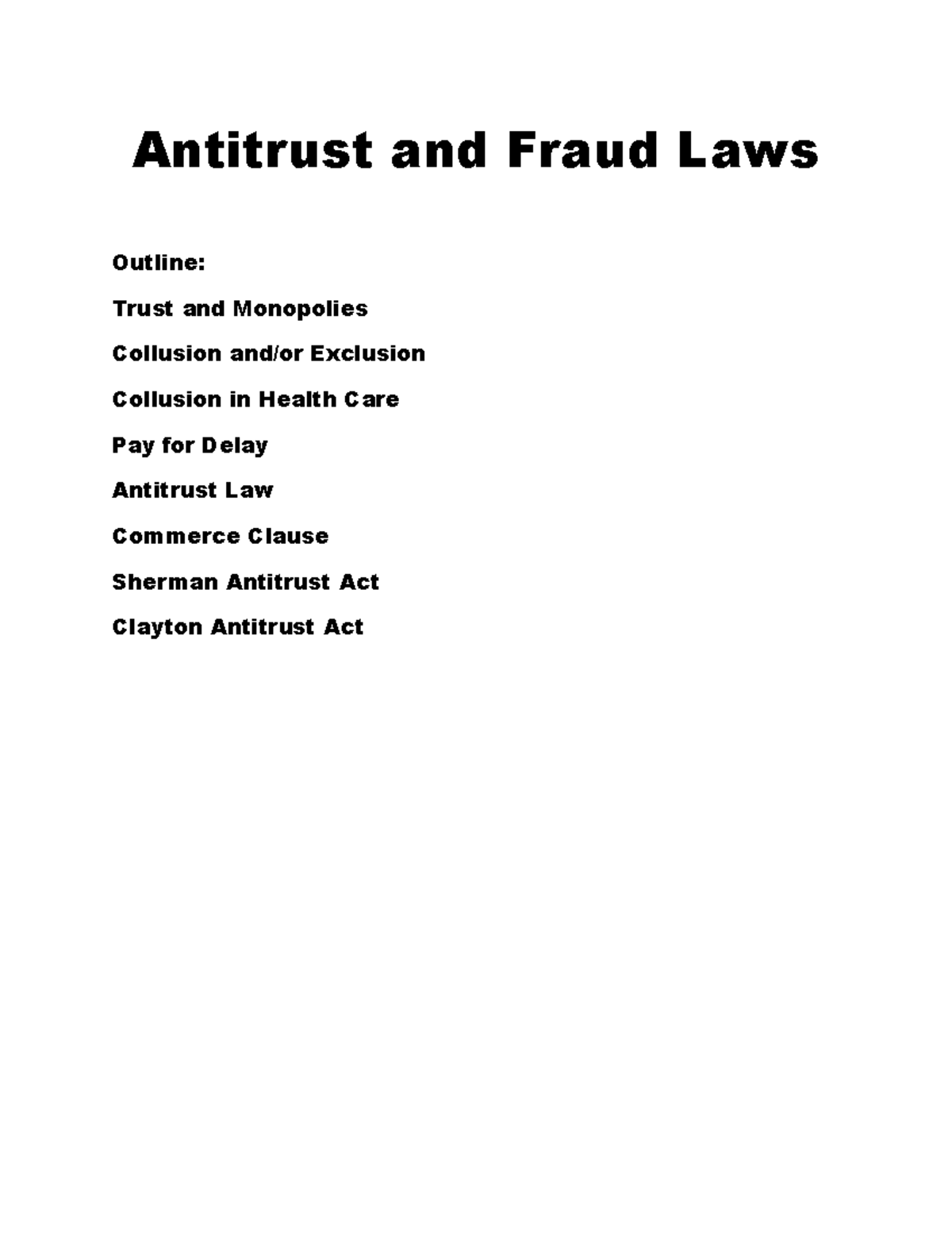 Antitrust and Fraud Laws - Antitrust and Fraud Laws Outline: Trust and ...