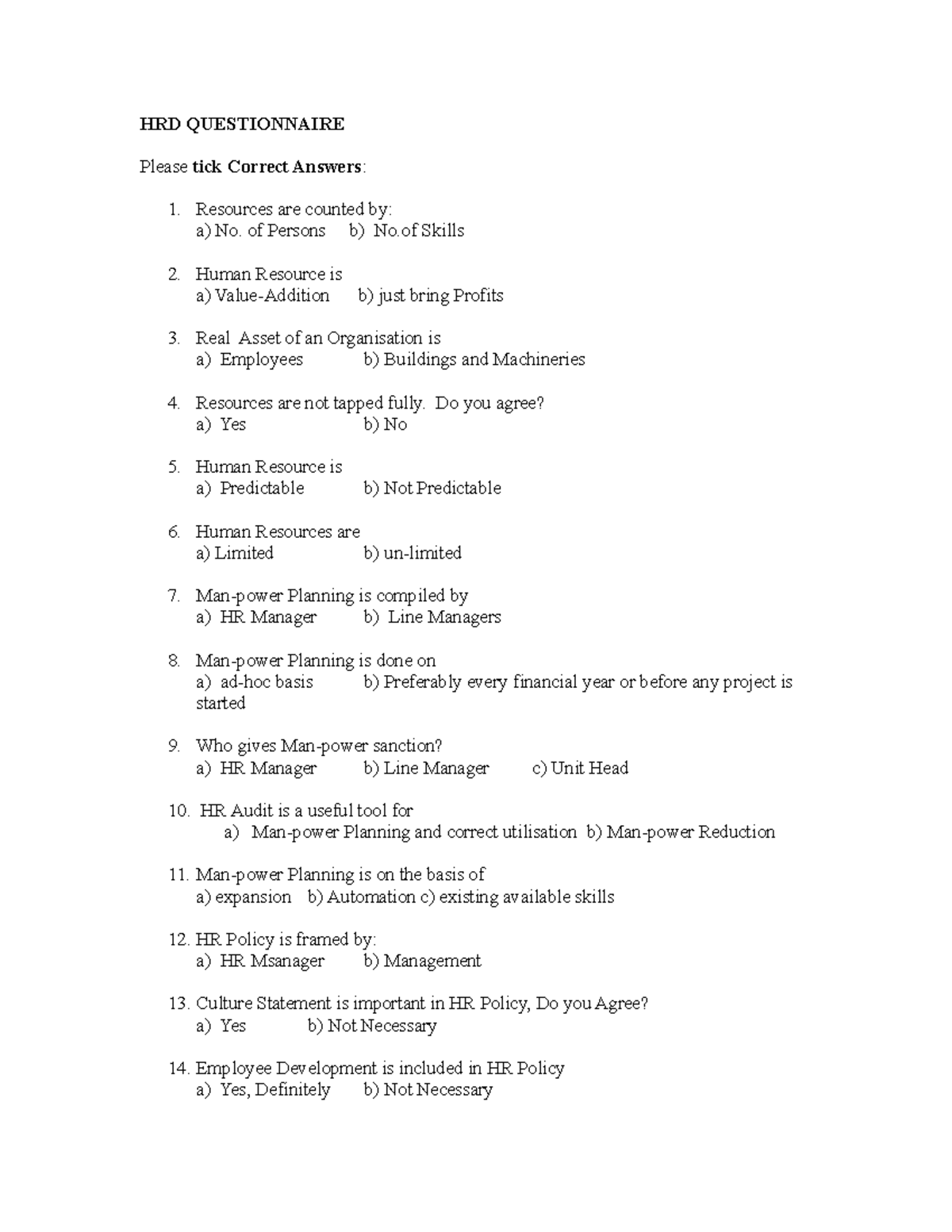 Exam 13 July 2009, questions - HRD QUESTIONNAIRE Please tick Correct ...