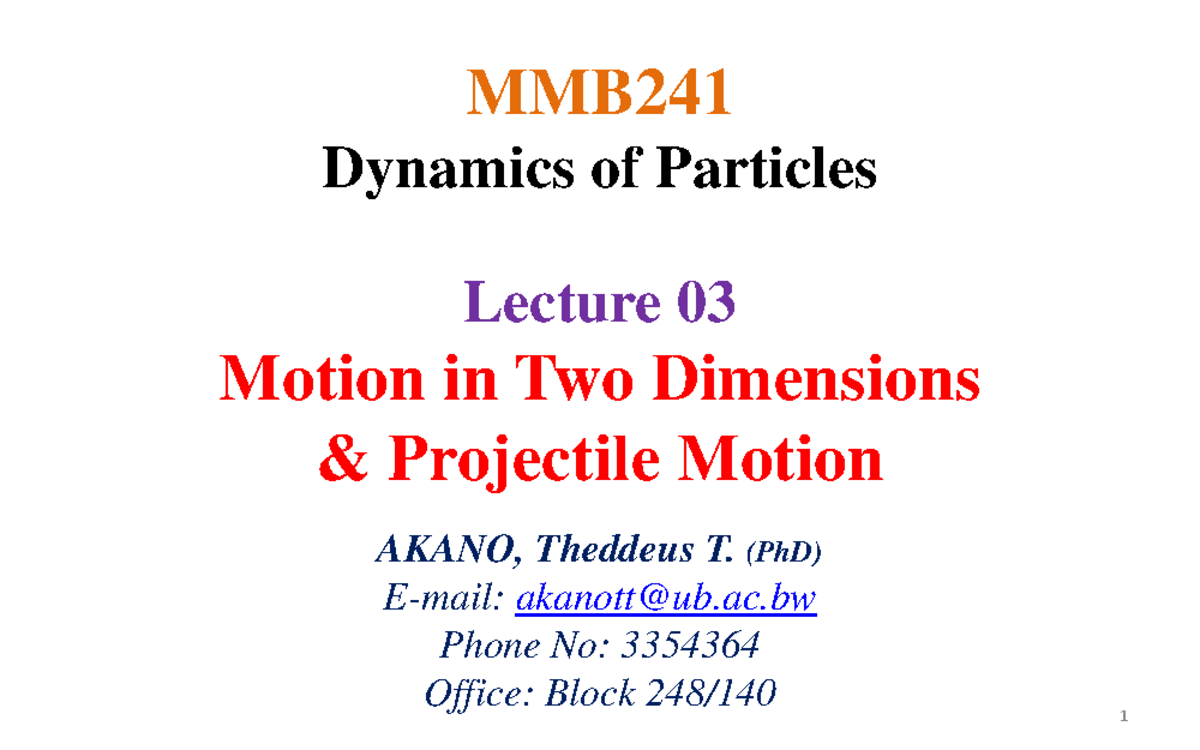 Lecture 3 Cartesian Coordinate Systems And Projectile Mmb Dynamics Of Particles Lecture 03