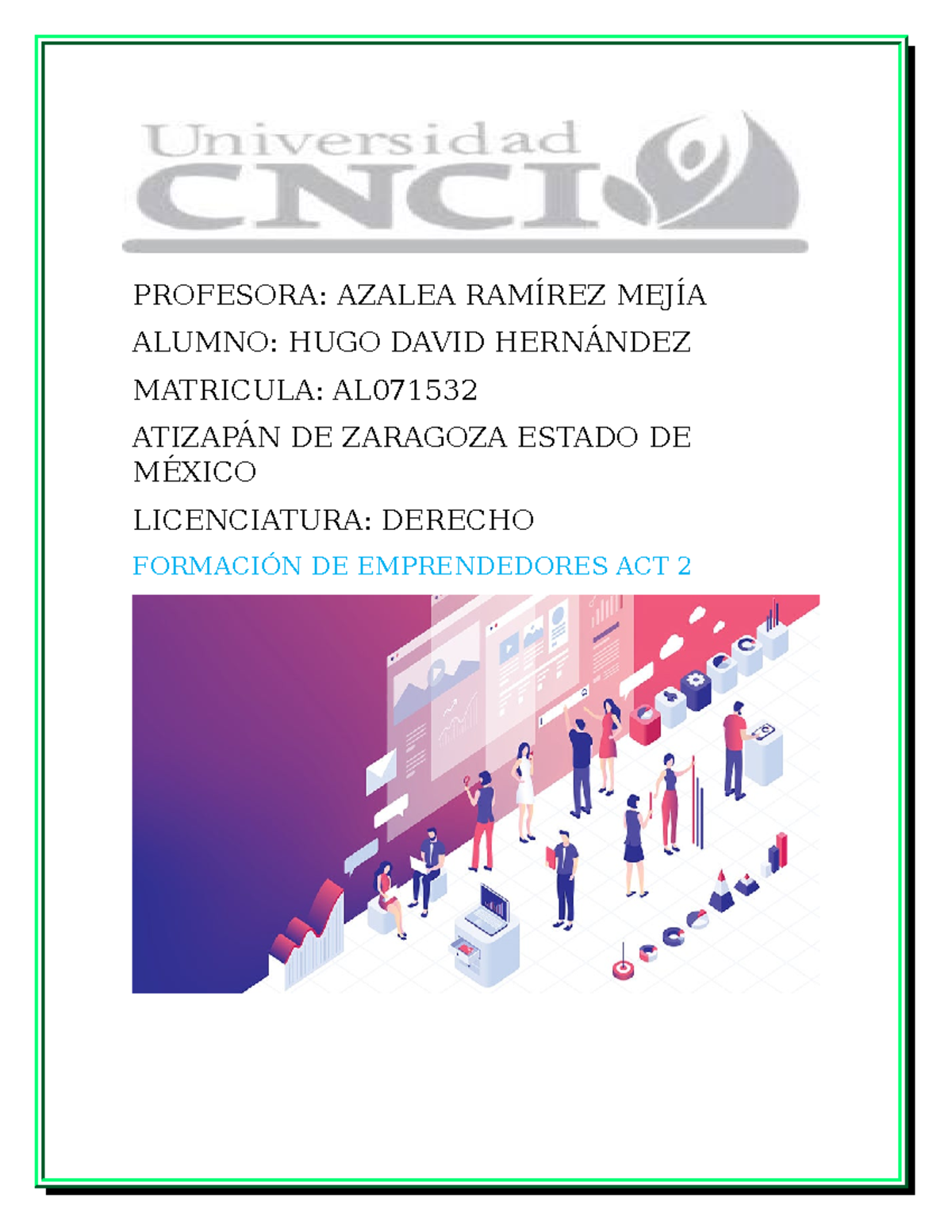 2 ACT - materia aceptada al 100 - PROFESORA: AZALEA RAMÍREZ MEJÍA ...