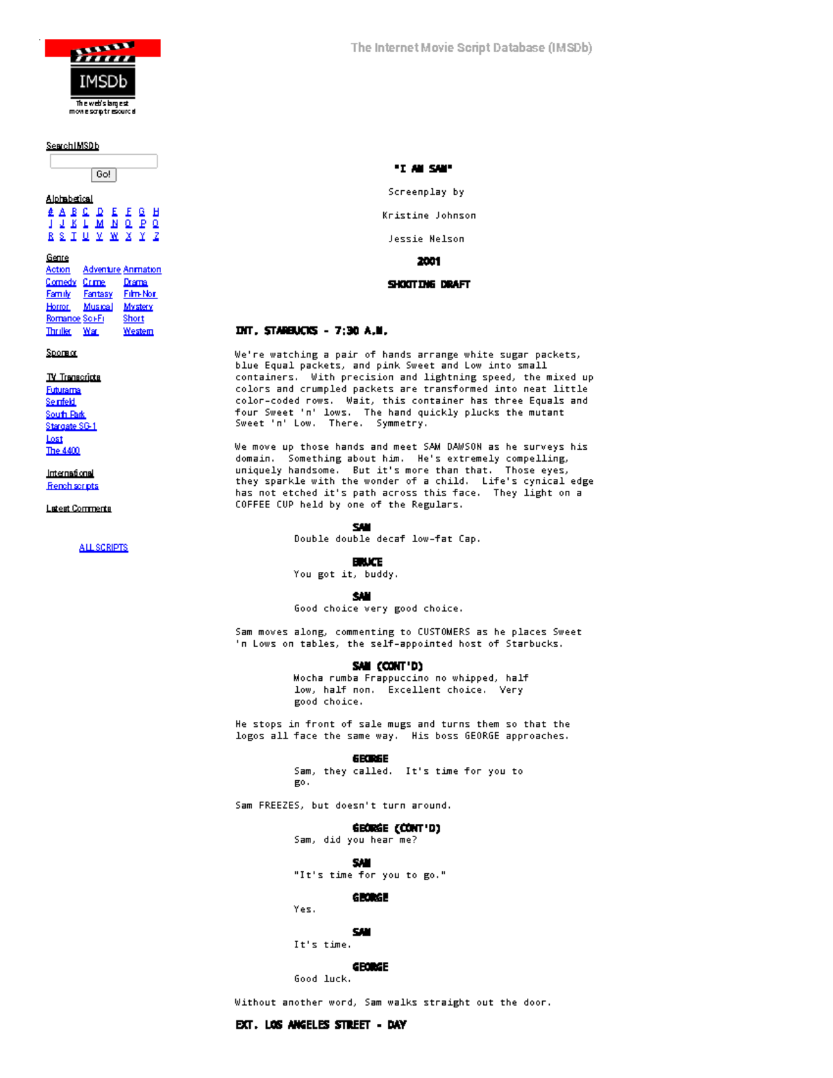 I am sam - This is the summary of the movie entitled i am sam - The Internet Movie Script ...