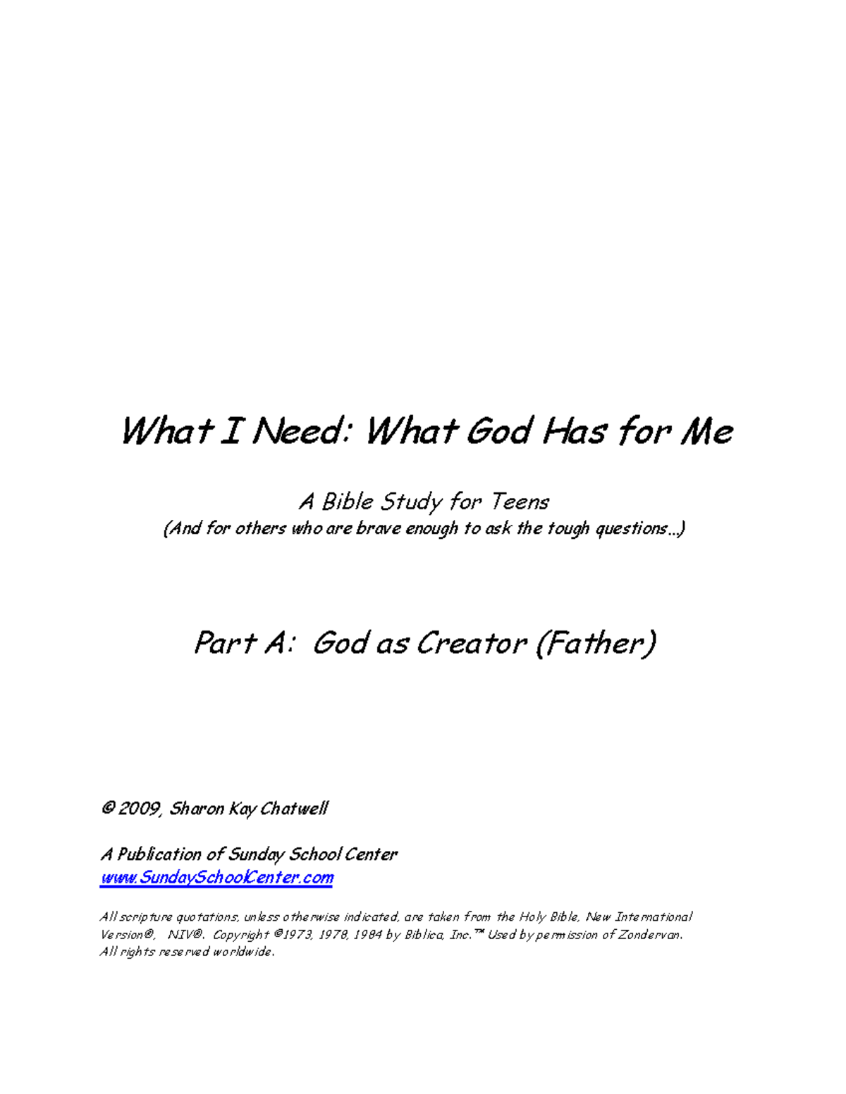 What-i-need-part-1 bible lesson - What I Need: What God Has for Me A ...
