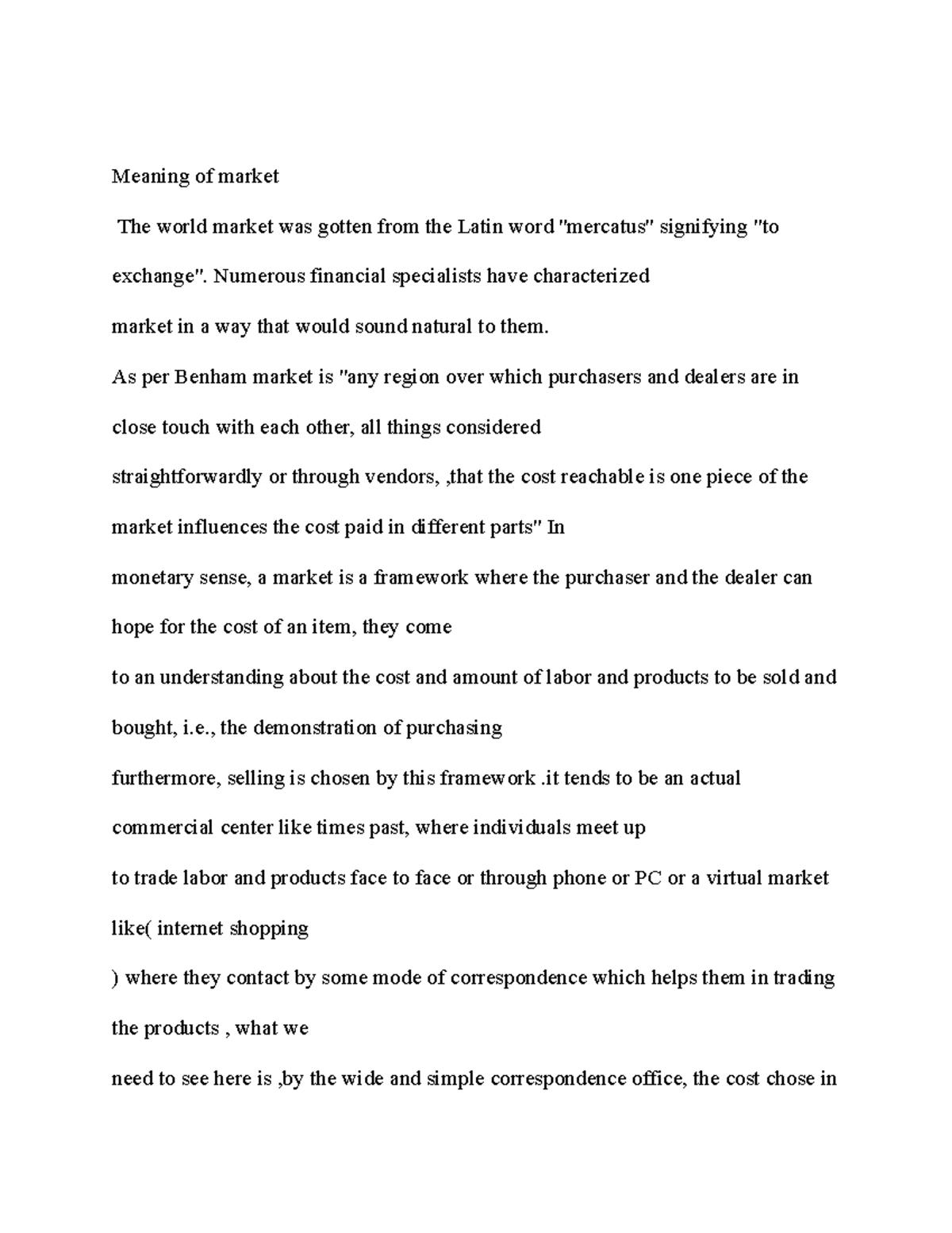 Meaning of market - lecture notes - Meaning of market The world market ...