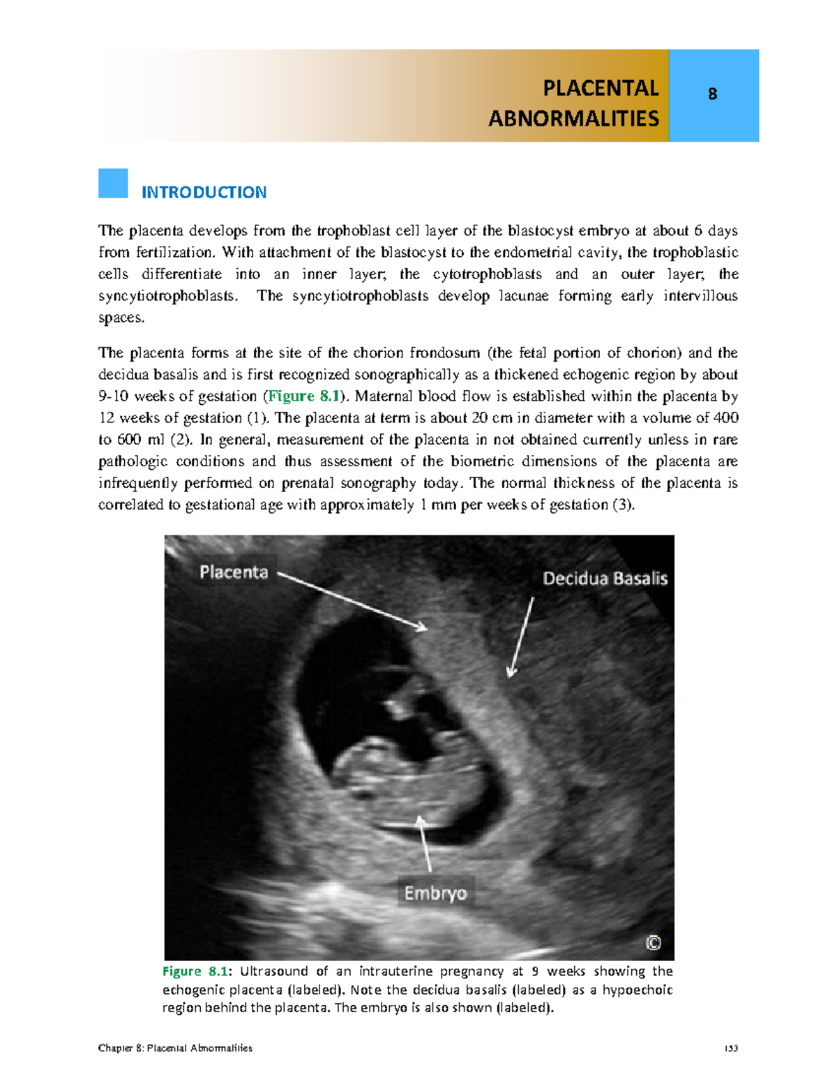 Ultrasound in obstetrics and gynecology-chapter 8 - INTRODUCTION The placenta develops from the ...
