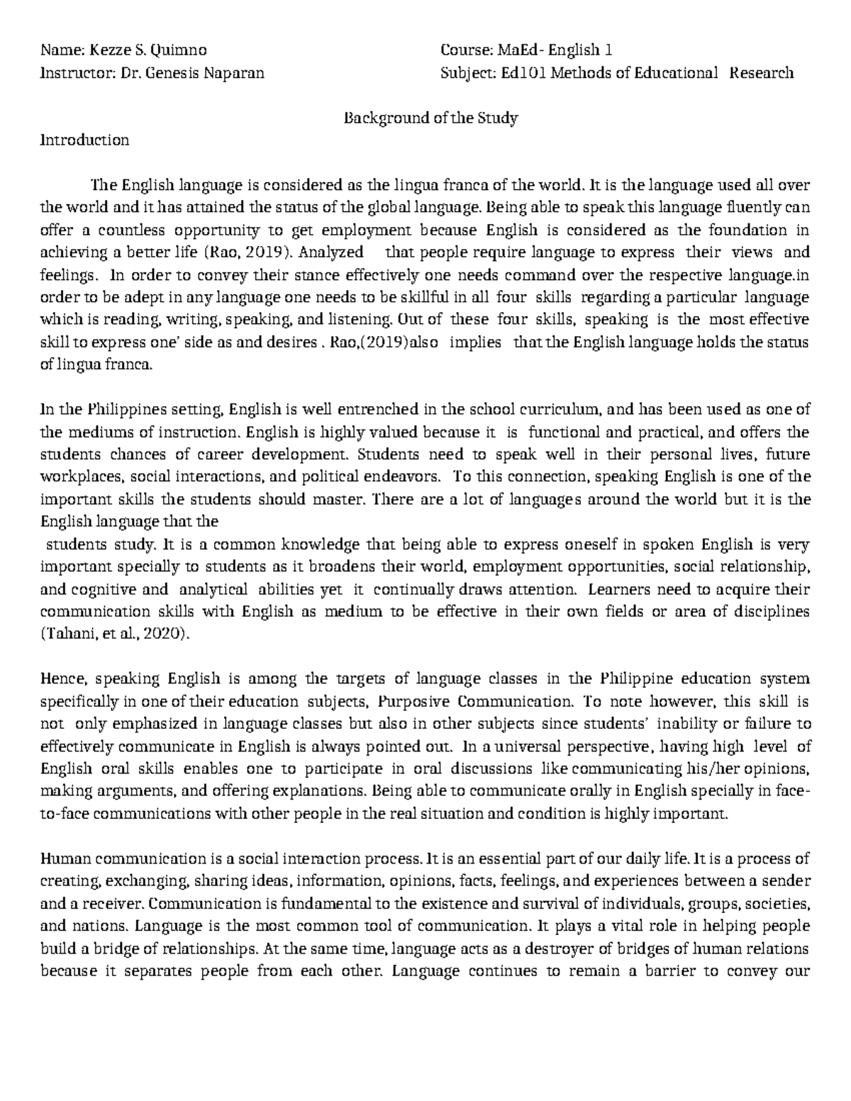 Background of the Study - Name: Kezze S. Quimno Course: MaEd- English 1 ...