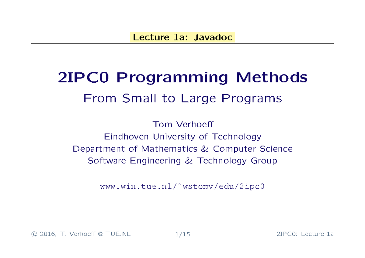 2223q2 Slides Javadoc Lecture 1a Javadoc 2ipc0 Programming Methods From Small To Large