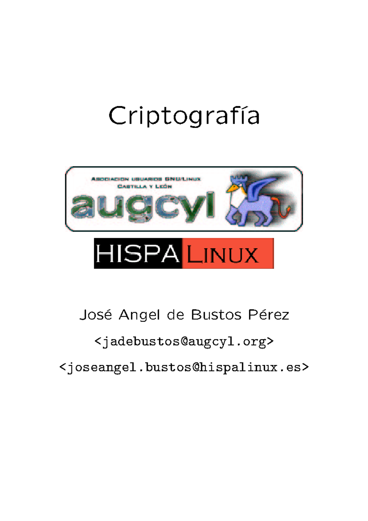 Conferencia criptografia - Criptograf ́ıa Jos ́e Angel de Bustos P ...