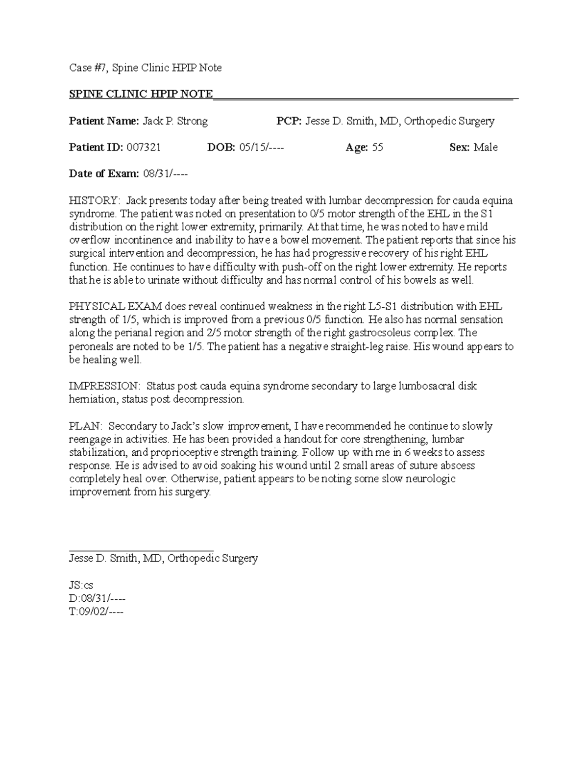 Assignment 8 - Medical Transcription - Case #7, Spine Clinic HPIP Note ...