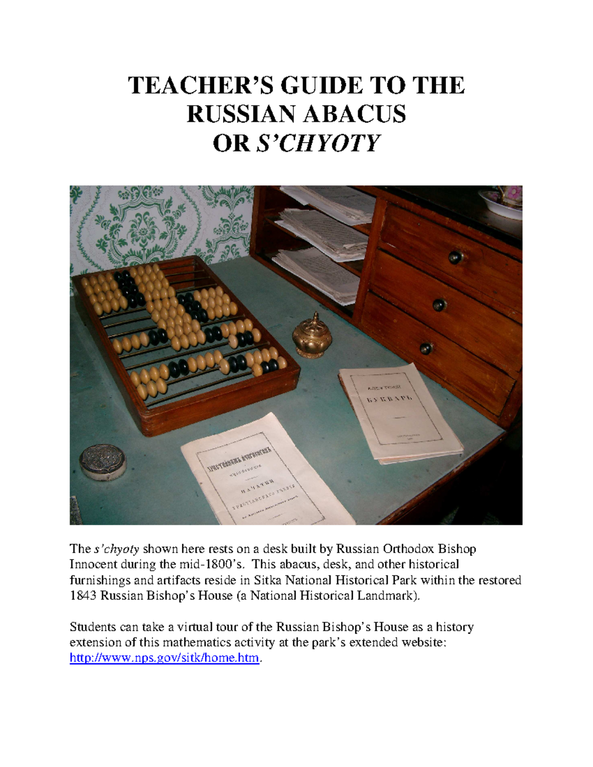 The Abacus Curriculum - National Park Service - TEACHER’S GUIDE TO THE ...