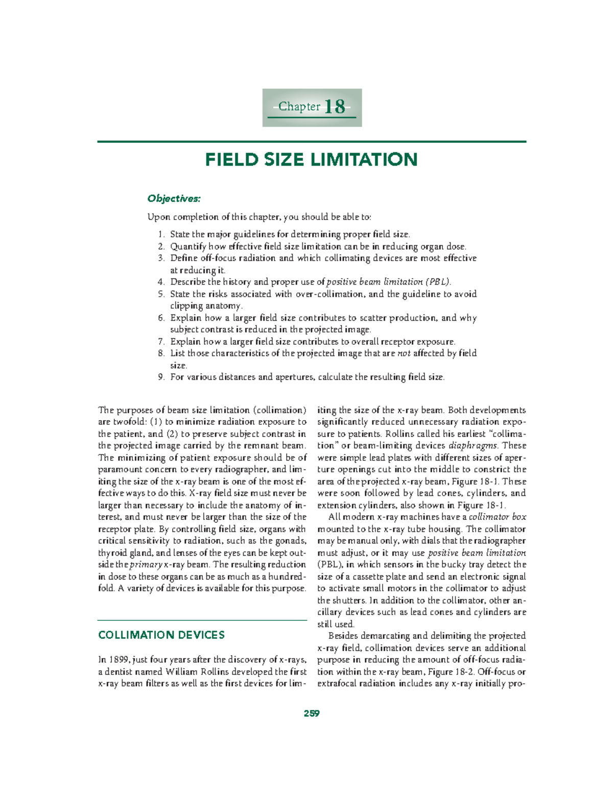Ch - book - 259 The purposes of beam size limitation (collimation) are ...