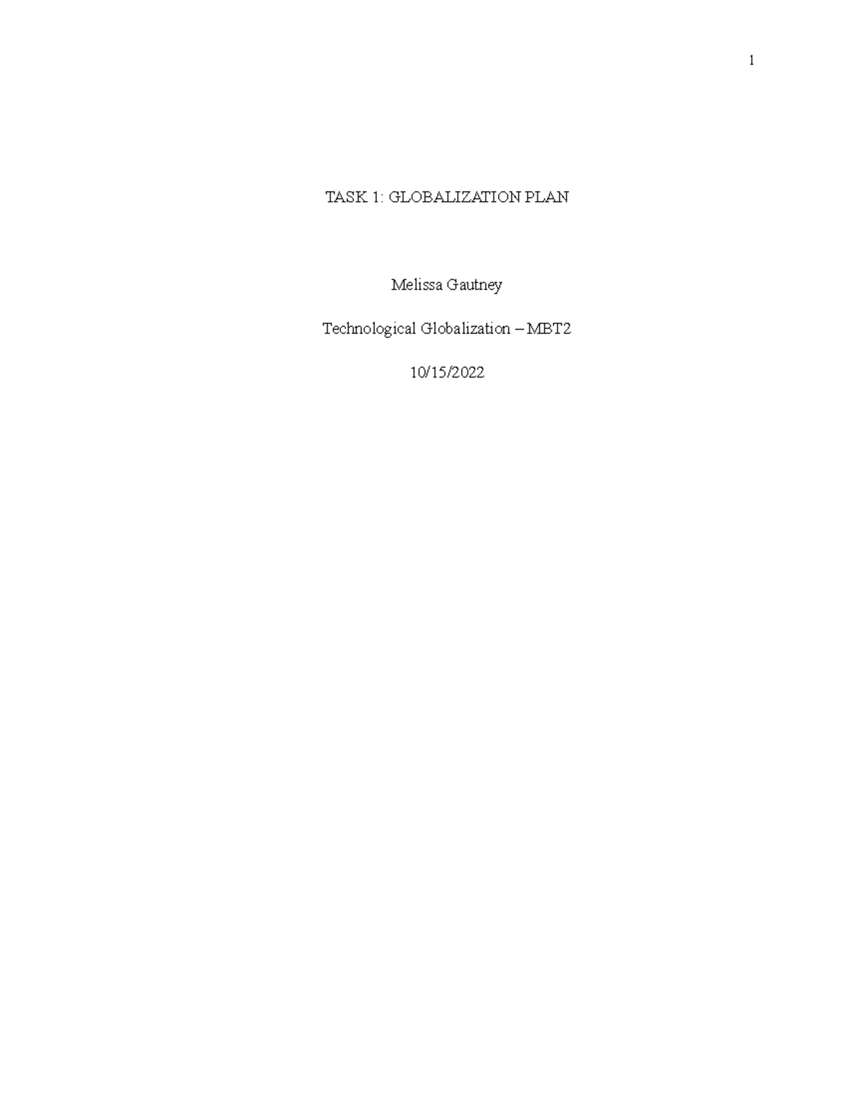 Mgautney task 1 - Notes - TASK 1: GLOBALIZATION PLAN Melissa Gautney ...
