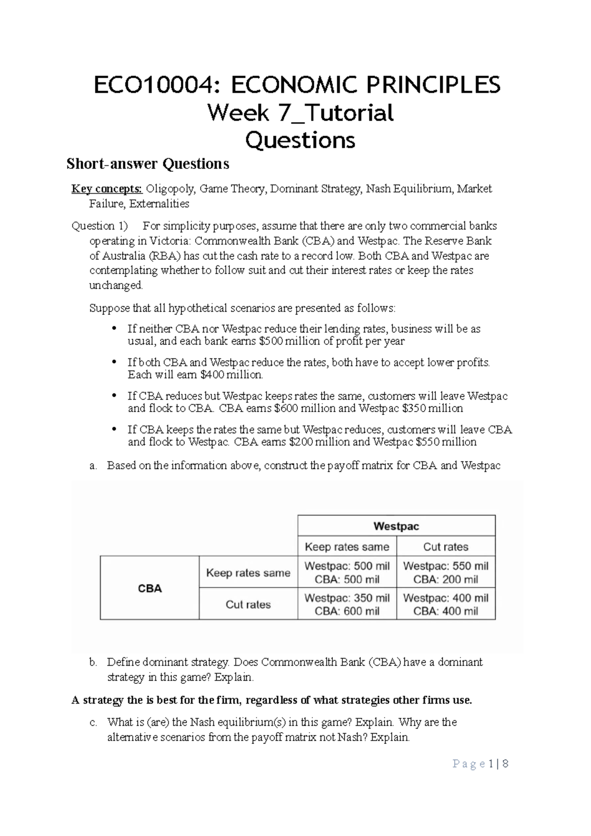 Week7 - ECO10004: ECONOMIC PRINCIPLES Week 7_Tutorial Questions Short ...