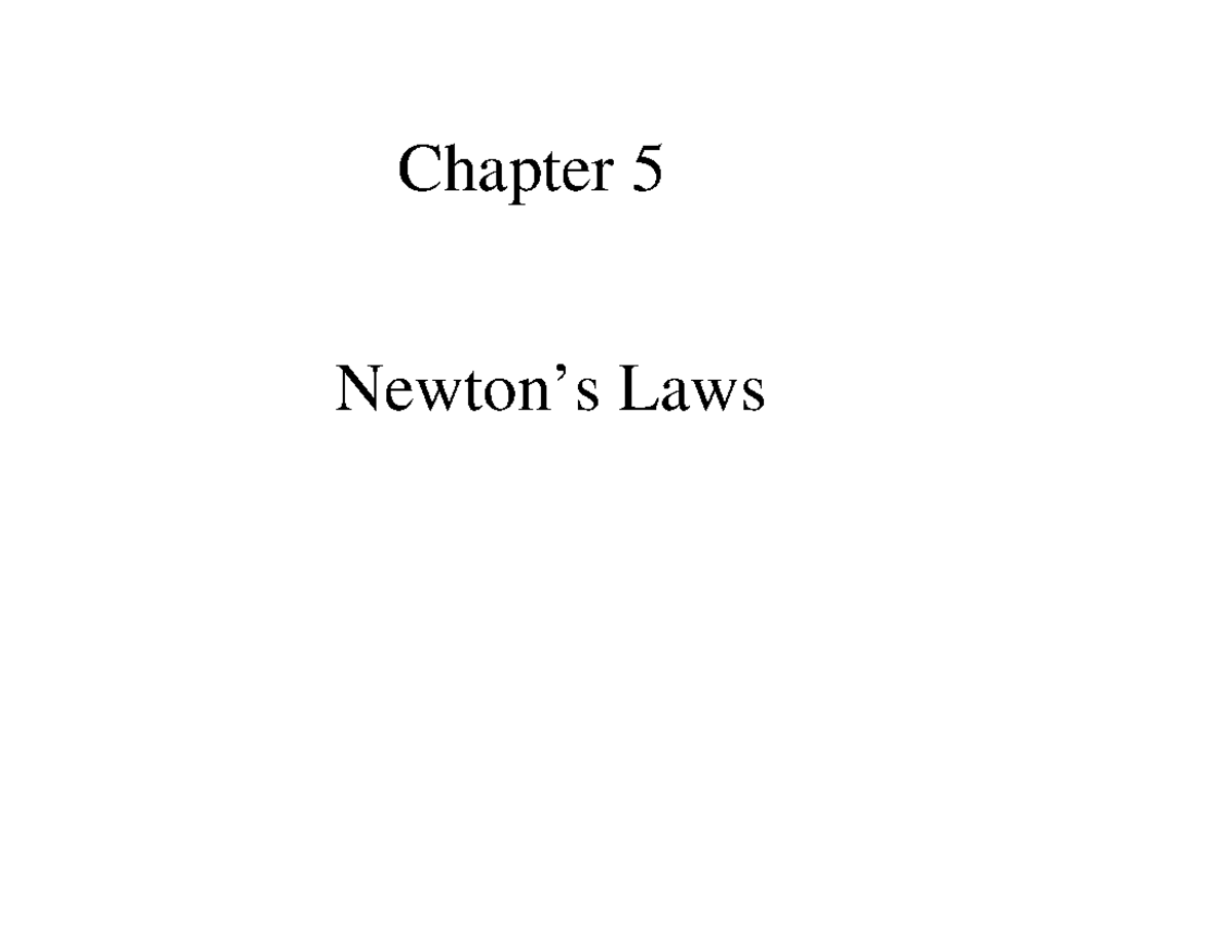 Chap 05H Newton's Laws - An Introduction to Newton’s Law - Chapter 5 ...