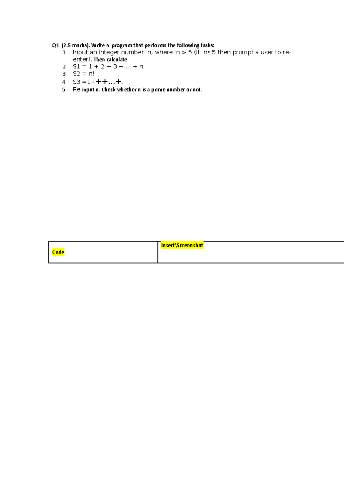 Lab02b - Q1 (2 marks). Write a program that performs the following ...
