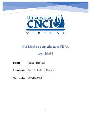 Act 2 diseño de experimentos - UNIVERSIDAD CNCI VIRTUAL JOSÉ MARÍA BENJAMÍN AGÜERO ZAVALA DISEÑO ...