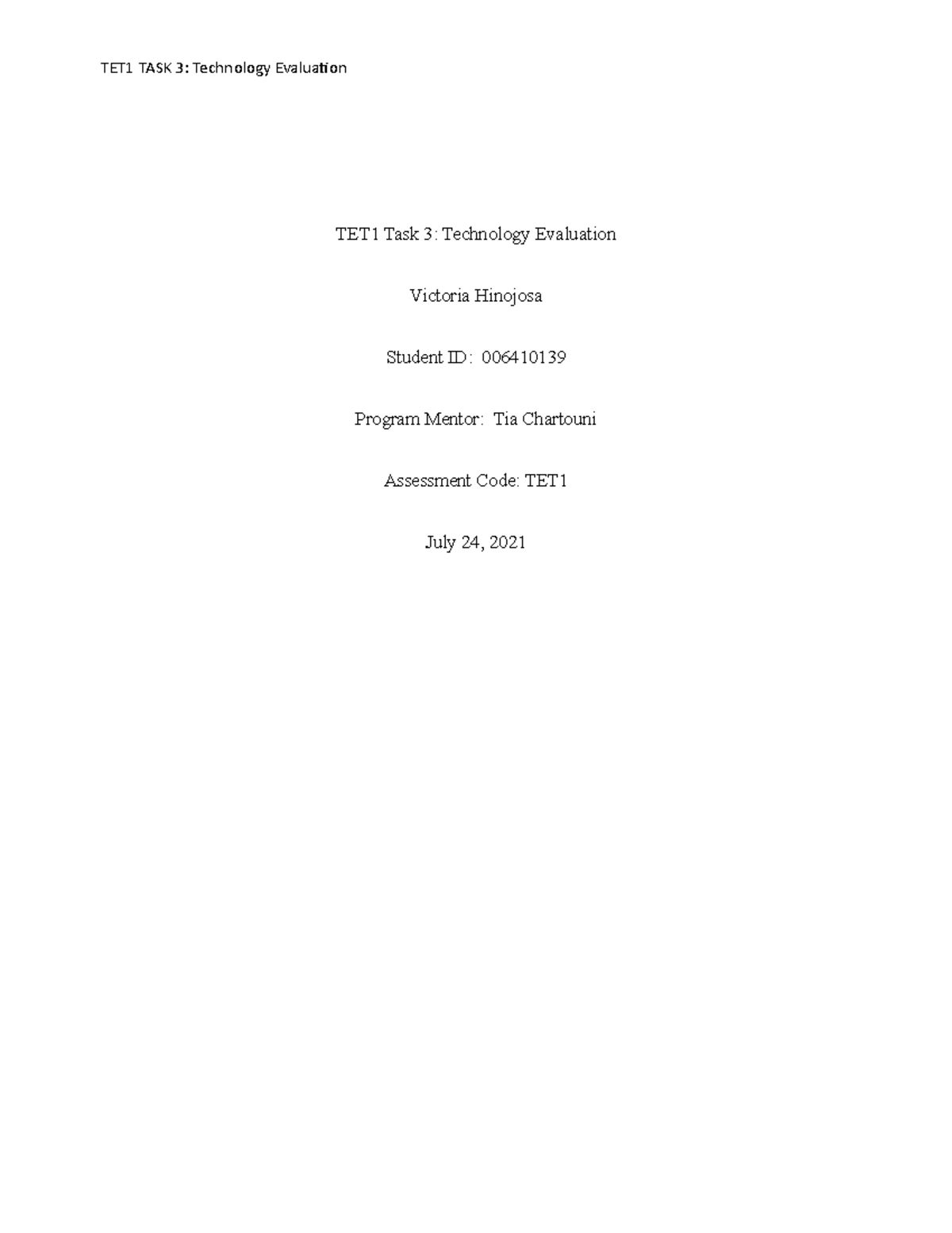 Hinojosa TET1 Task 3 - TET1 Task 3 - TET1 Task 3: Technology Evaluation ...