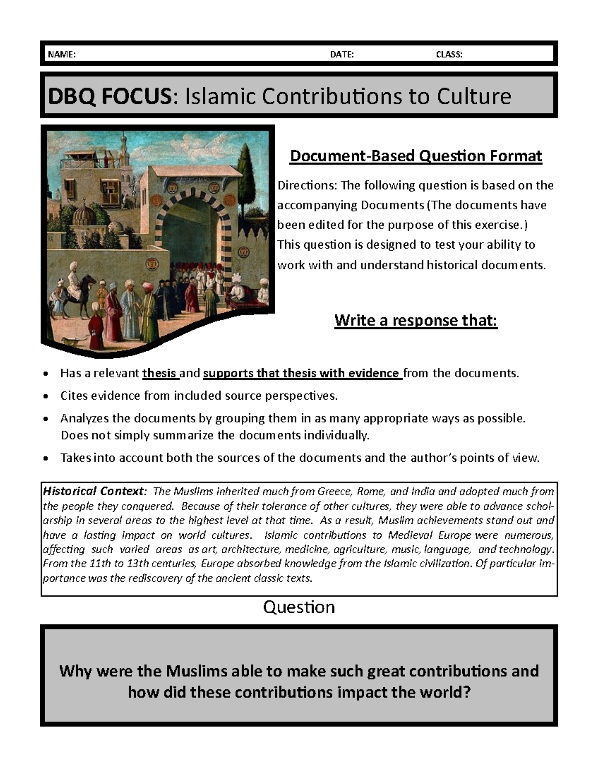 DBQ Islamic Contributions - NAME: DATE: CLASS: DBQ FOCUS: Islamic ...
