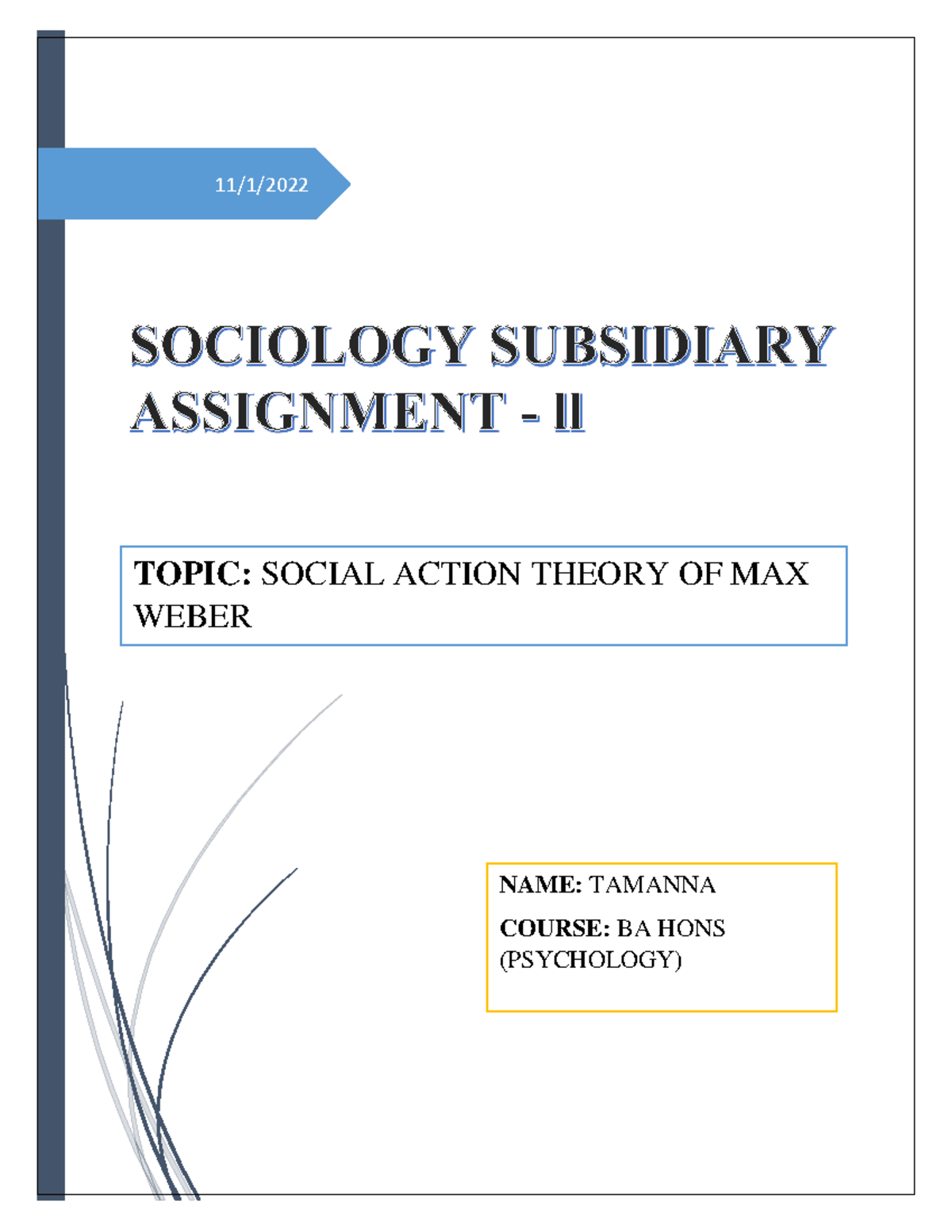 Socio subsi assignment 2 - 11/1/ TOPIC: SOCIAL ACTION THEORY OF MAX ...