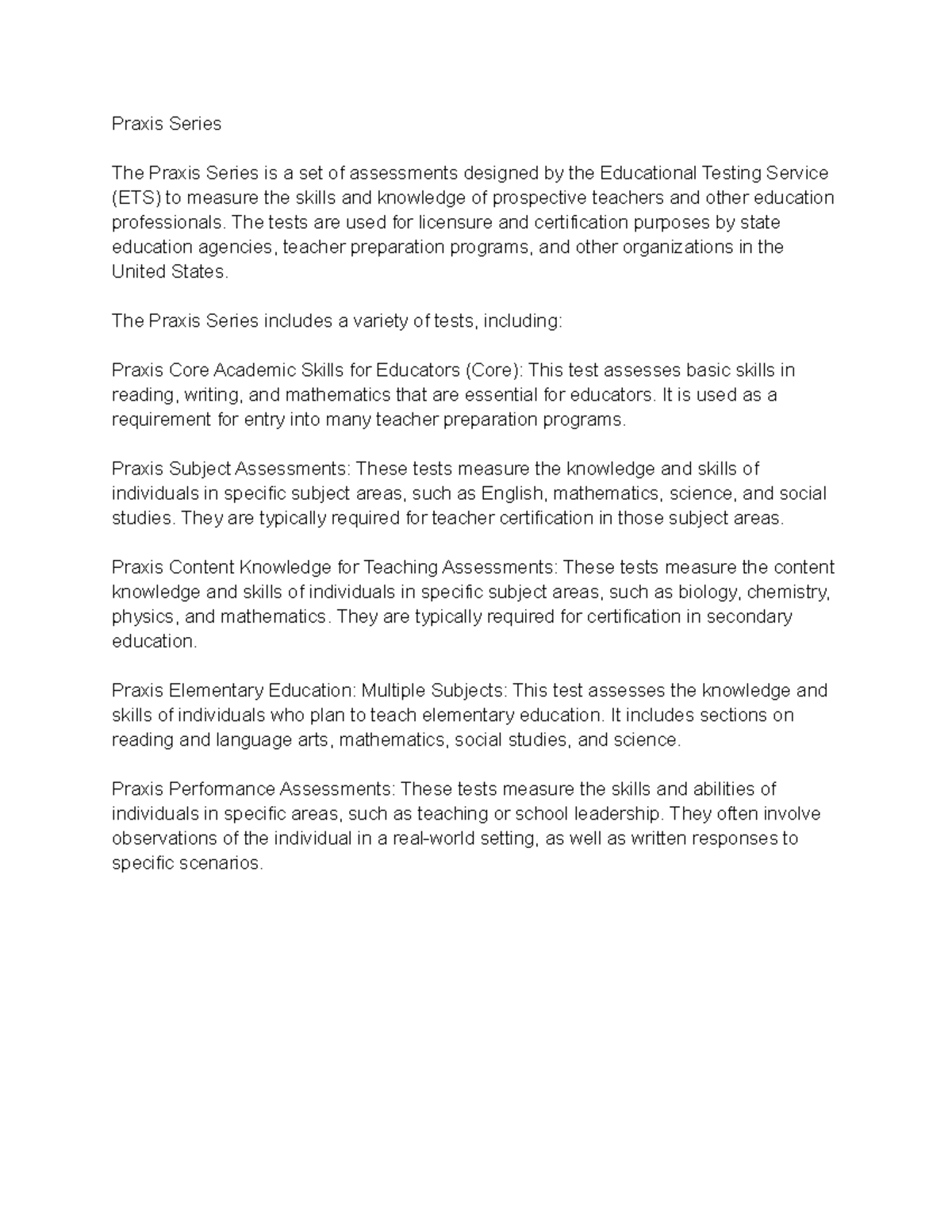 Praxis Series - The tests are used for licensure and certification ...