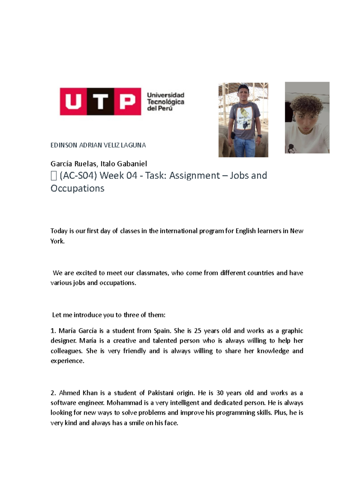 Week 4 - week 4 - EDINSON ADRIAN VELIZ LAGUNA García Ruelas, Italo ...
