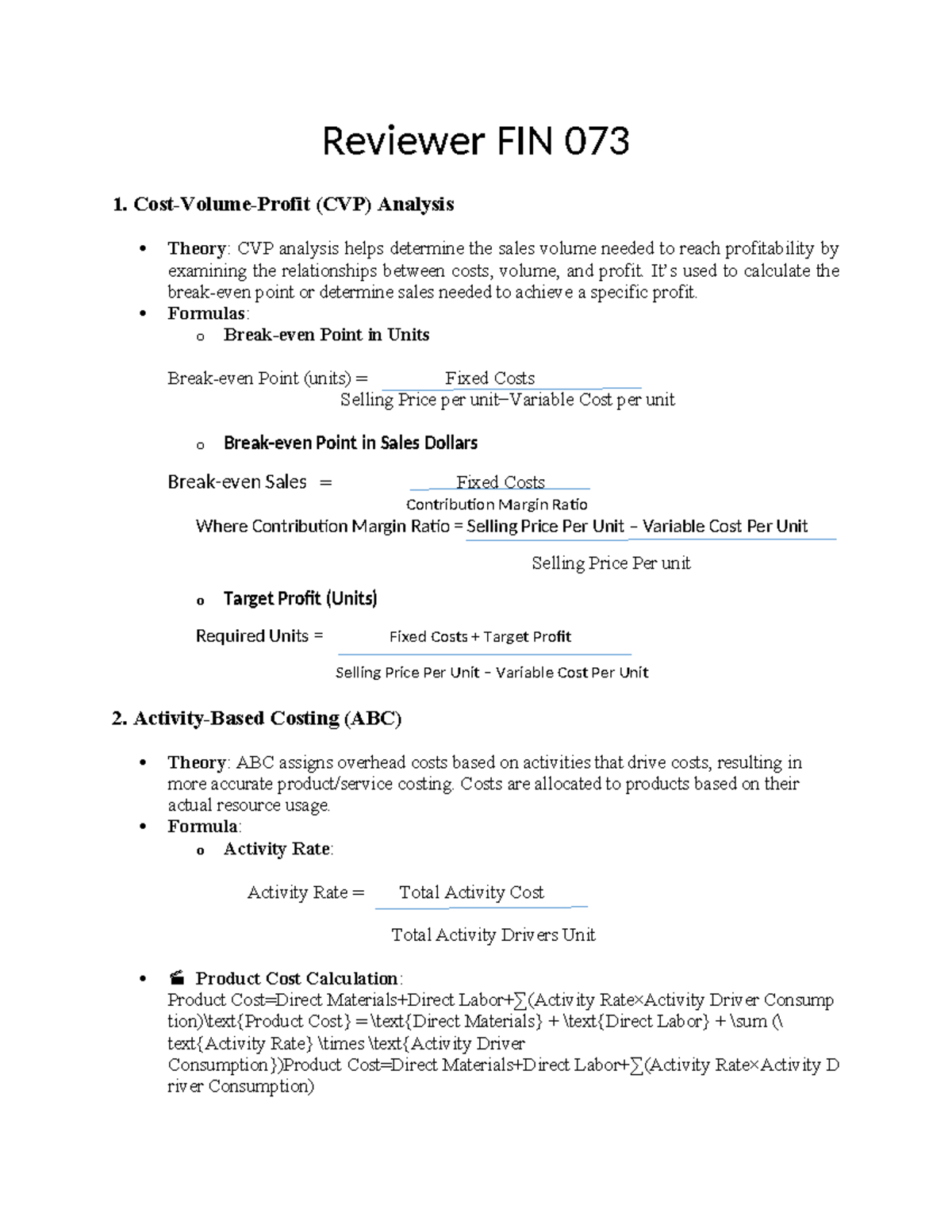 Reviewer FIN 073 - Reviewer FIN 073 1. Cost-Volume-Profit (CVP) Analysis Theory: CVP analysis ...