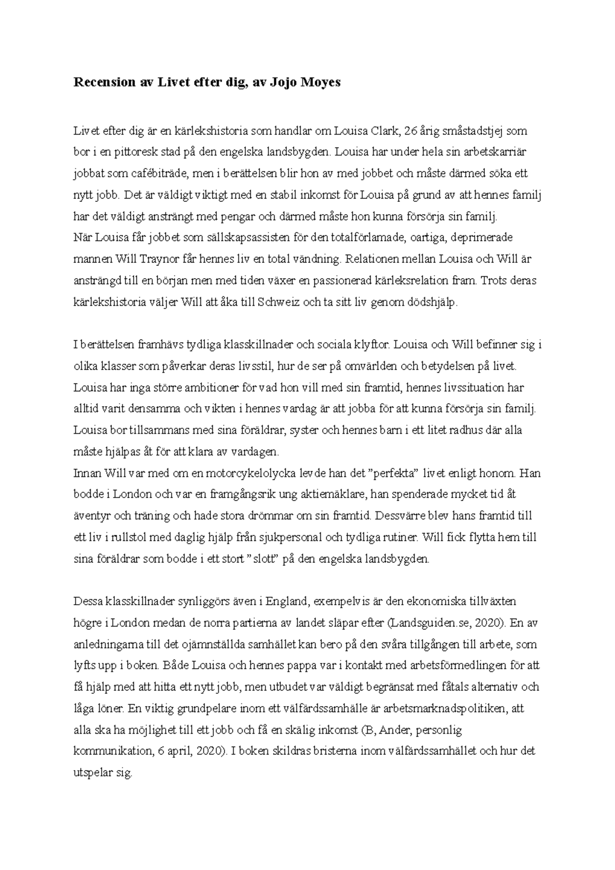 Recension av livet efter dig - Louisa har under hela sin arbetskarriär ...