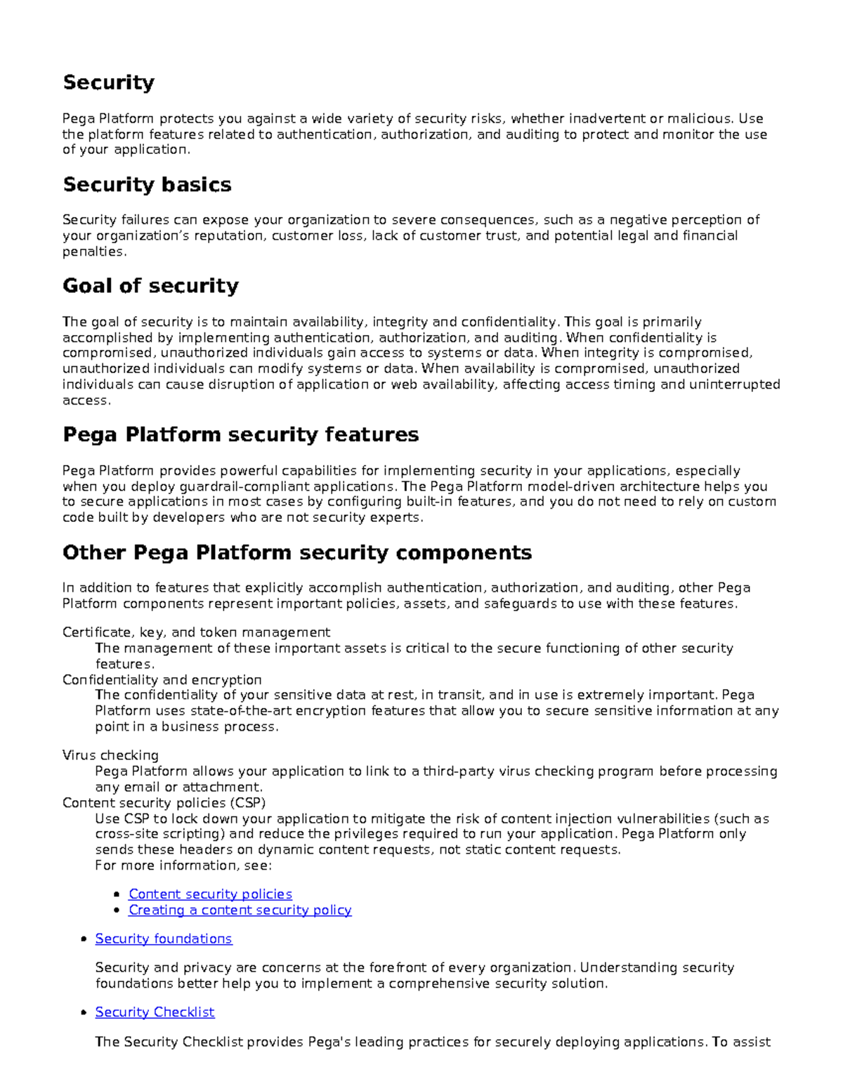 Security - Security Pega Platform protects you against a wide variety of security risks, whether ...