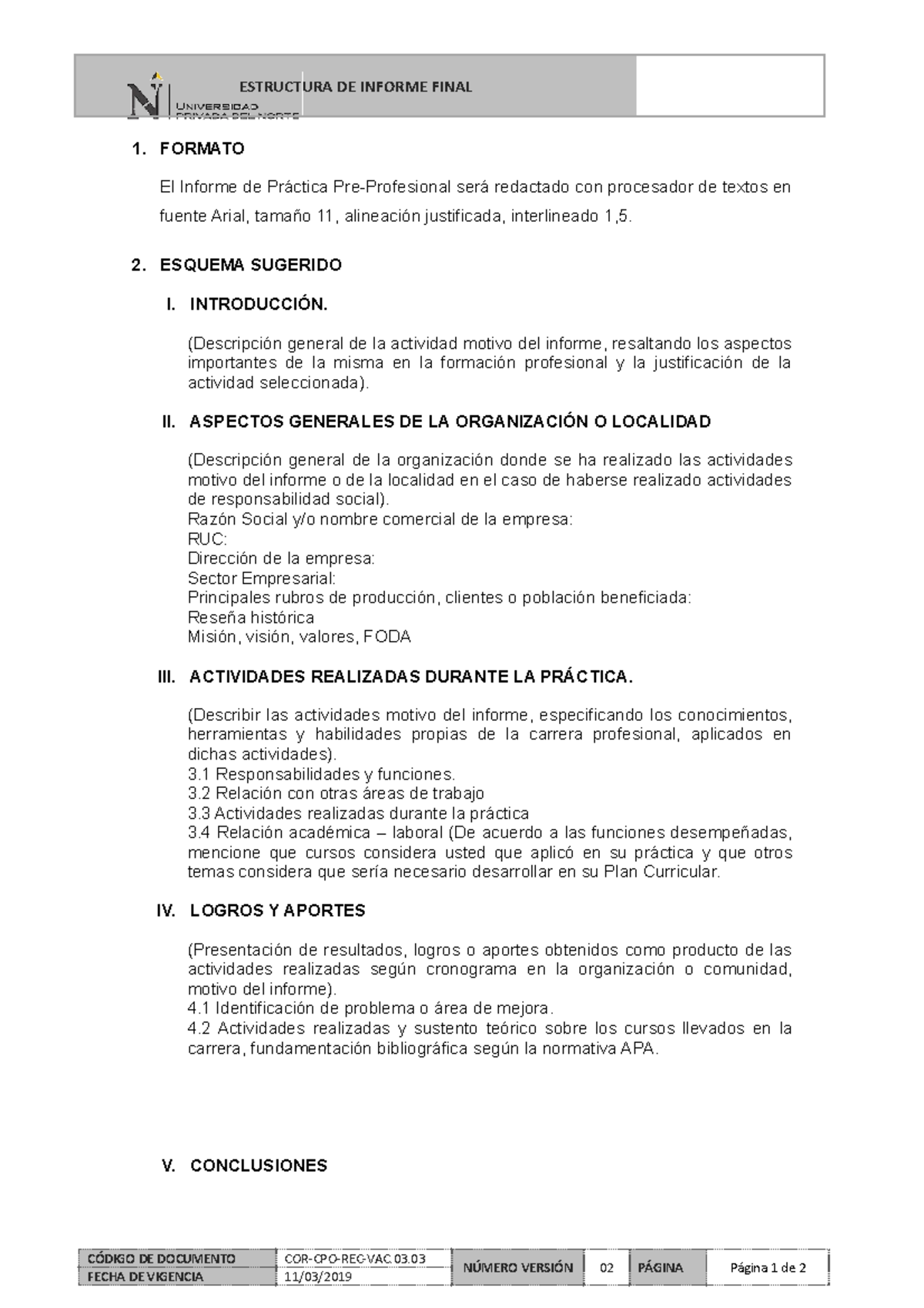 Estructura de Informe Final - ESTRUCTURA DE INFORME FINAL 1. FORMATO El ...