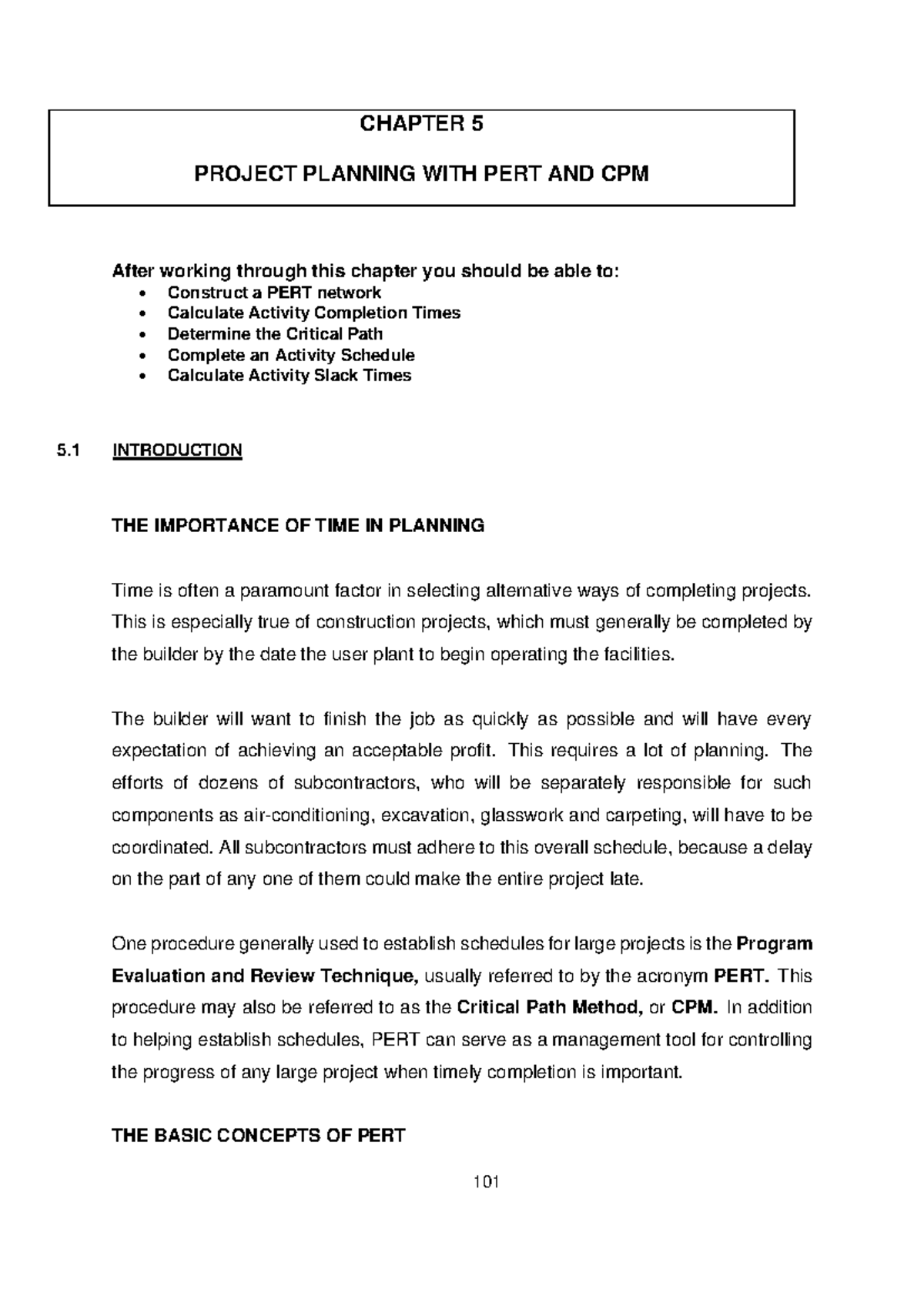 Chapter 5 Workbook - CHAPTER 5 PROJECT PLANNING WITH PERT AND CPM After working through this ...