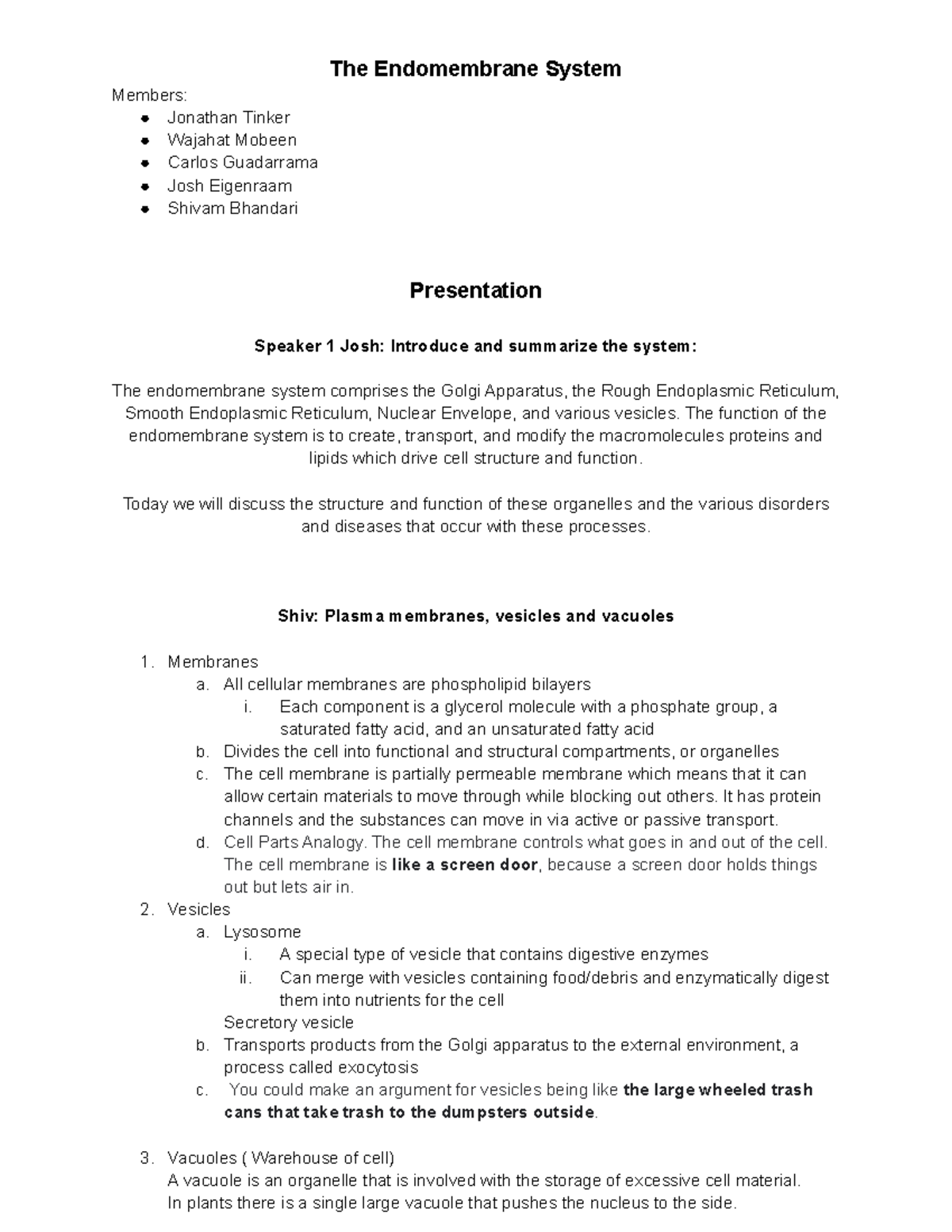 The Endomembrane System - The Endomembrane System Members: Jonathan ...