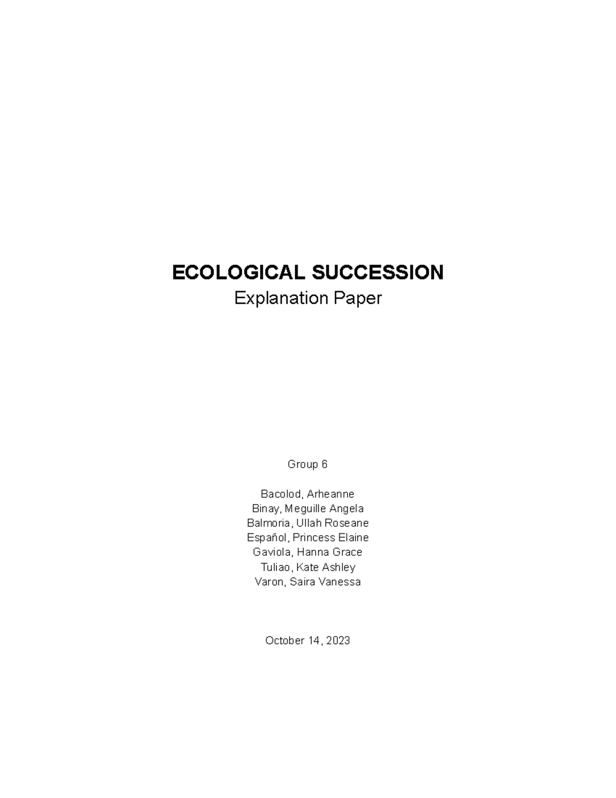 Group 6 Ecological Succession Explanation Paper - ECOLOGICAL SUCCESSION ...