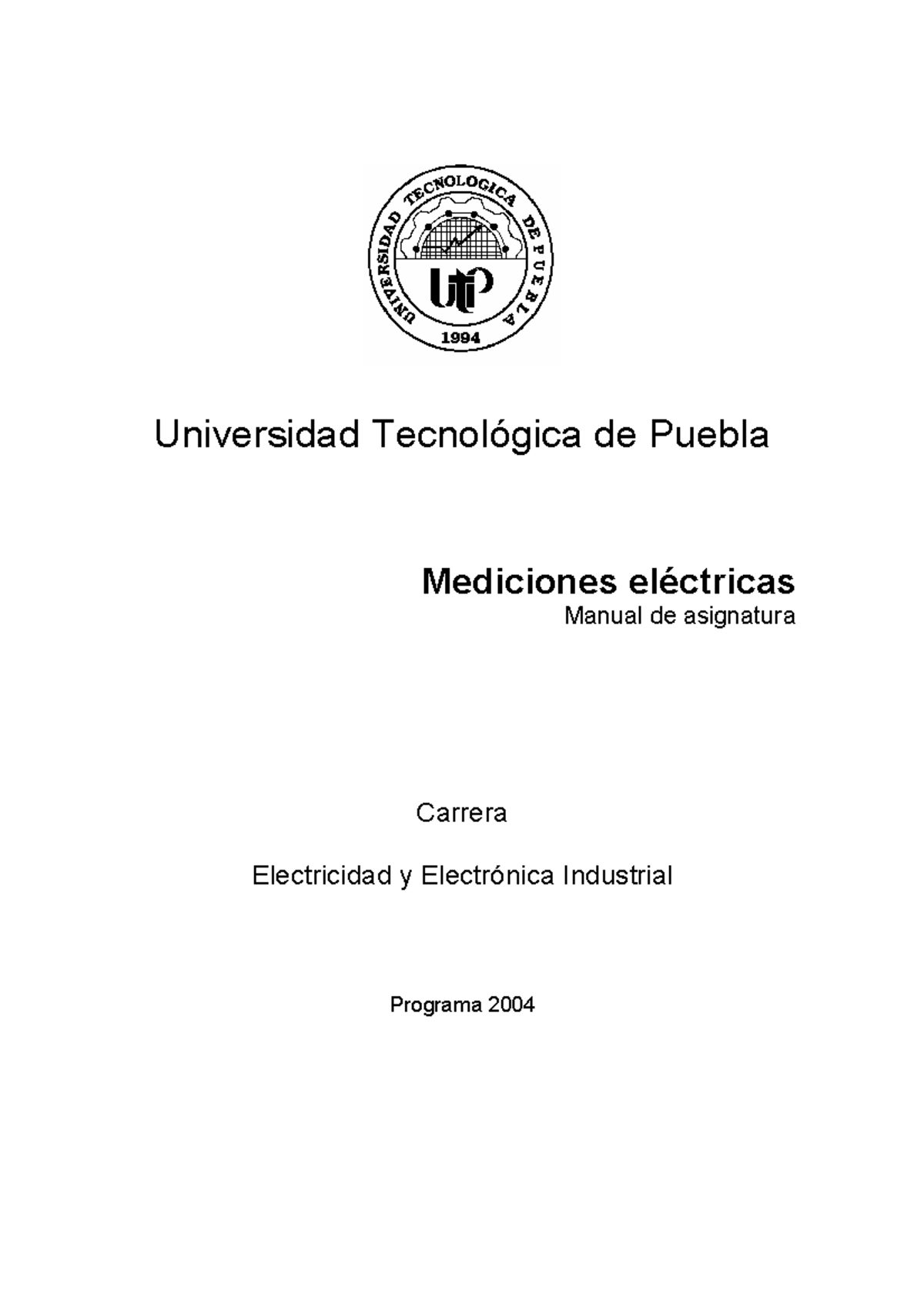 1. Mediciones electricas - Universidad Tecnológica de Puebla Mediciones eléctricas Manual de ...