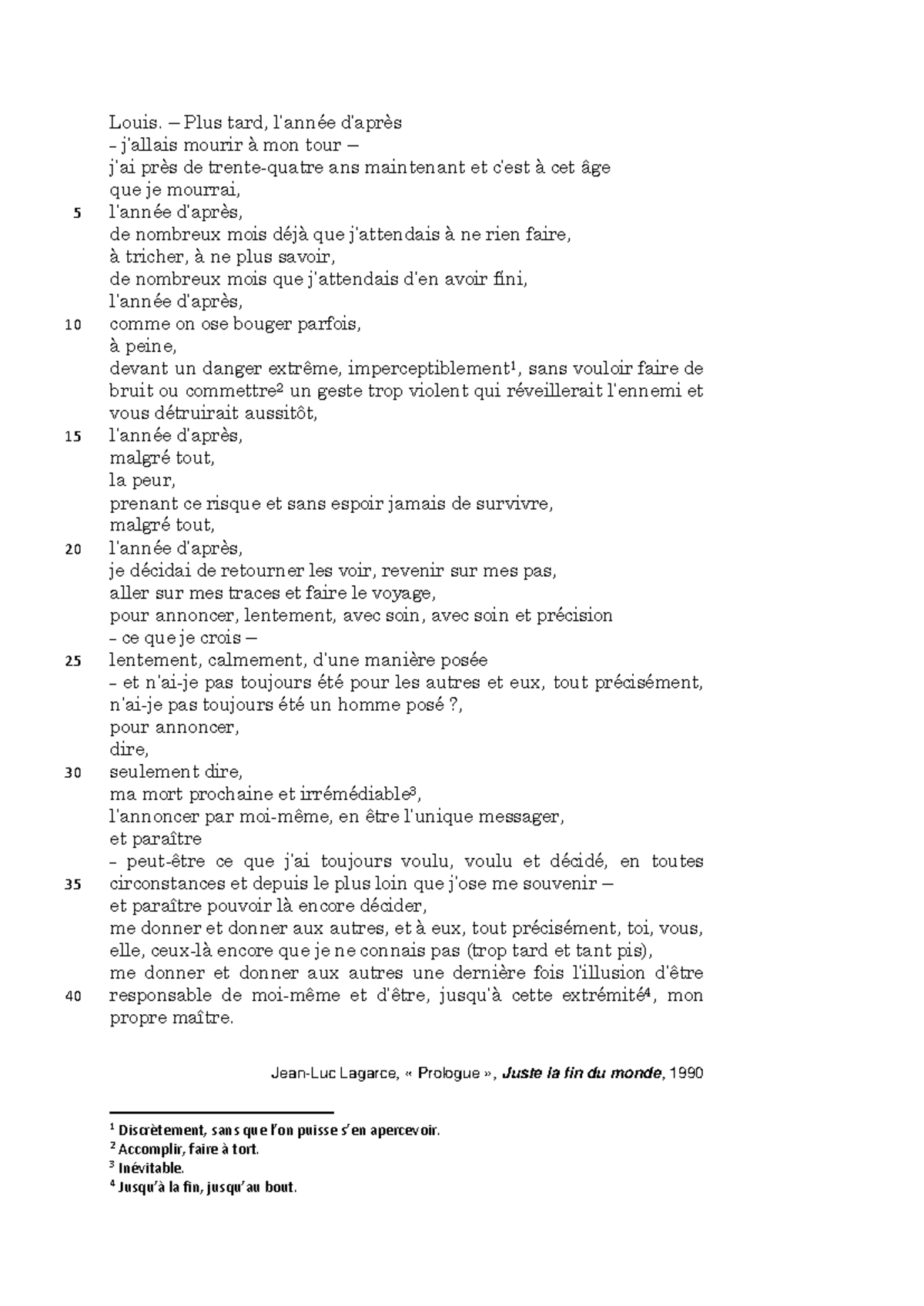 Prologue Lagarce texte - Louis. – Plus tard, l’année d’après ˗ j’allais ...