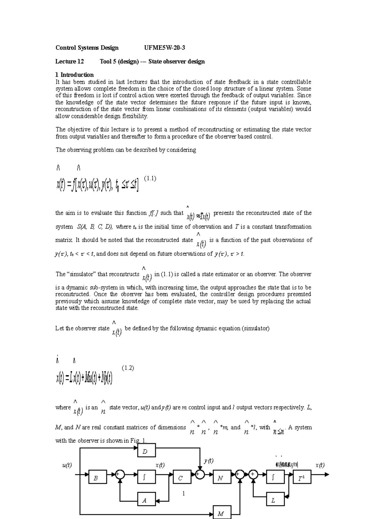 LEC 12 - State observer design - Control Systems Design UFME5W-20- Lecture 12 Tool 5 (design ...