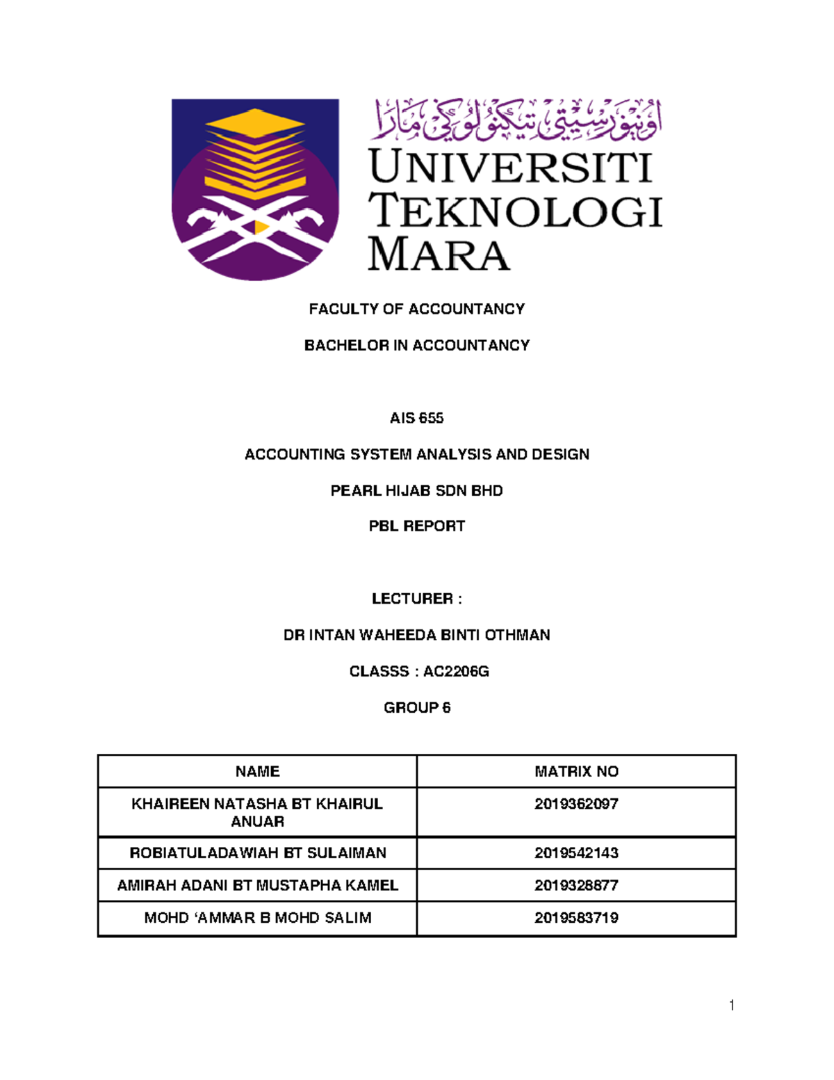AIS655 Group 6 AC2206G - Accounting System Analysis and Design - UiTM - Studocu