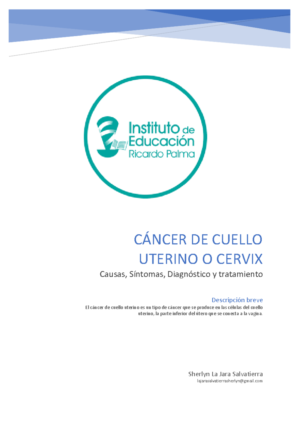 Cáncer de cuello uterino o cervix.Herramientas informatica - CÁNCER DE CUELLO UTERINO O CERVIX ...