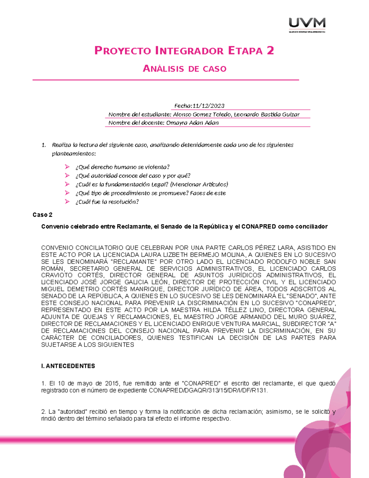 PIE2 Análisis caso - anmlds- PROYECTO INTEGRADOR ETAPA 2 ANÁLISIS DE CASO Fecha:11/12/ Nombre ...