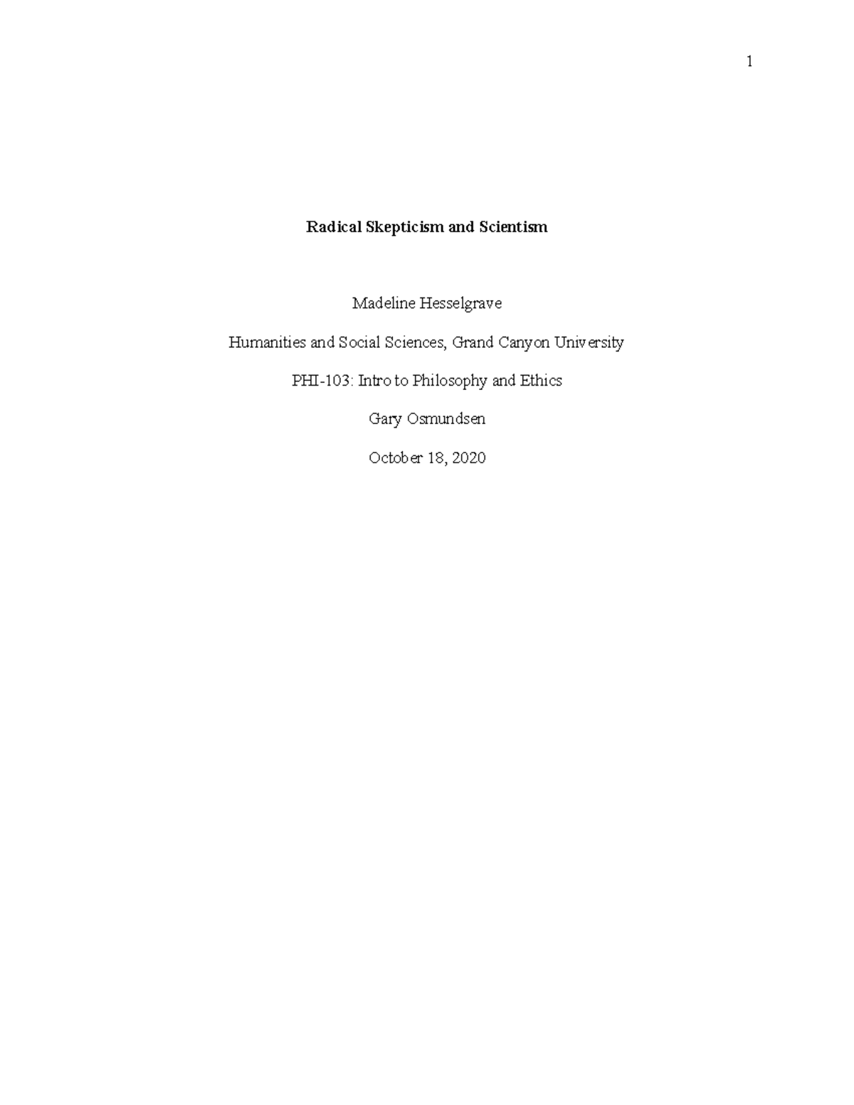 Madeline Hesselgrave Radical Skepticism Scientism - Radical Skepticism ...