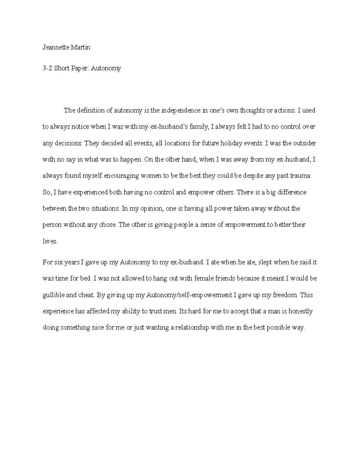 3-2 Autonomy jmartin short paper - Jeannette Martin 3-2 Short Paper ...