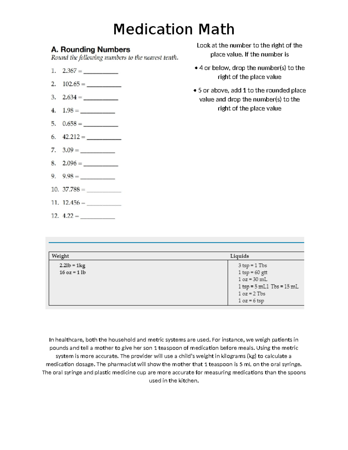 Med Math - Look at the number to the right of the place value. If the ...
