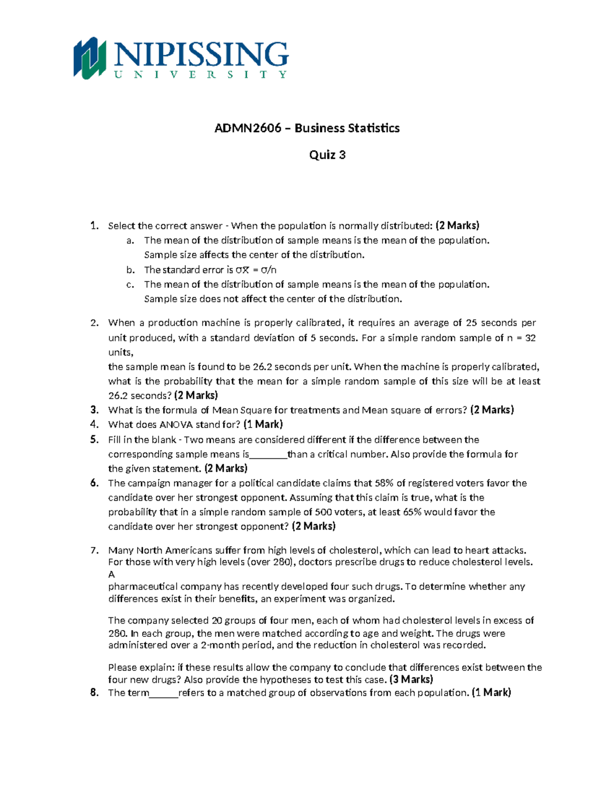 Quiz 3 business stats - quiz - ADMN2606 – Business Statistics Quiz 3 1 ...