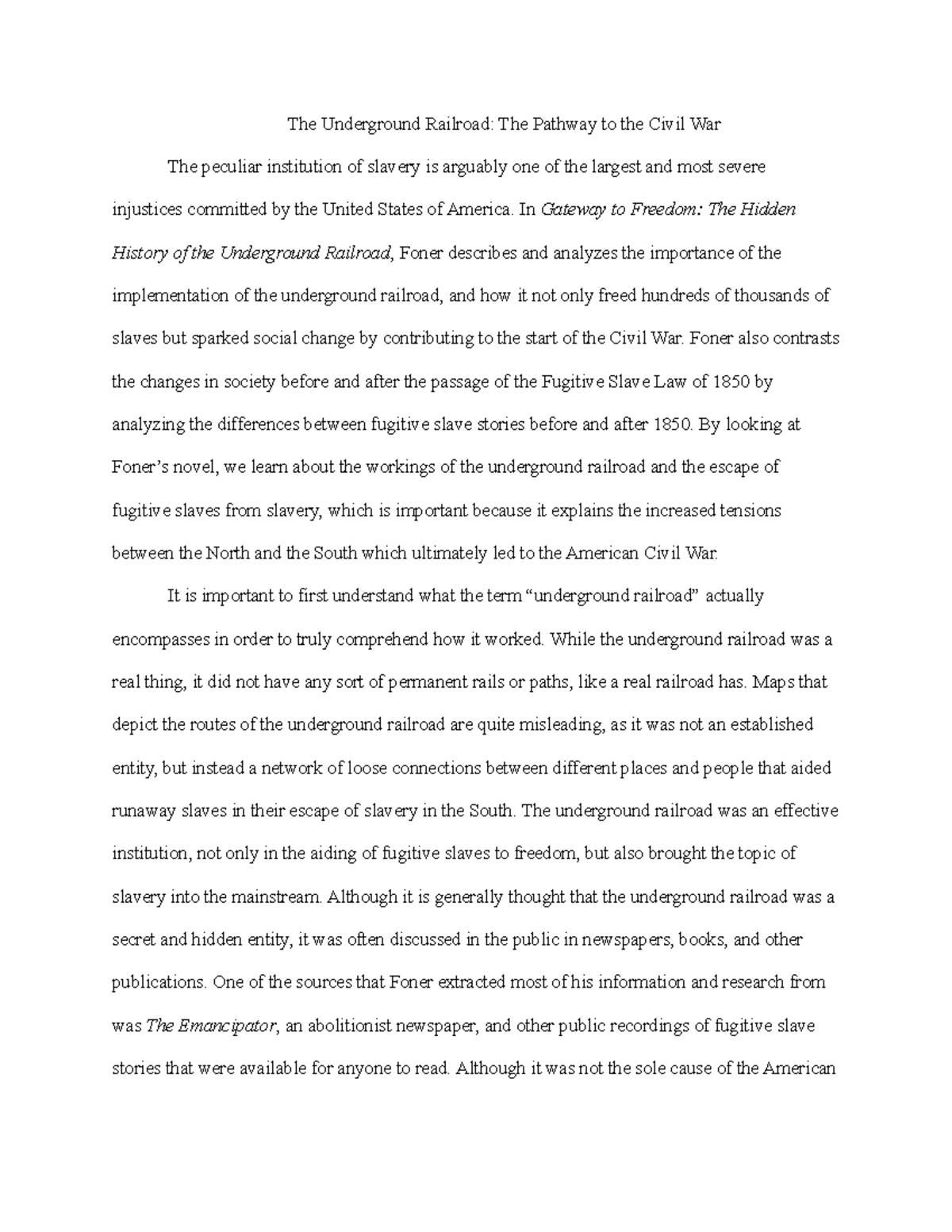 Underground railroad paper - The Underground Railroad: The Pathway to ...