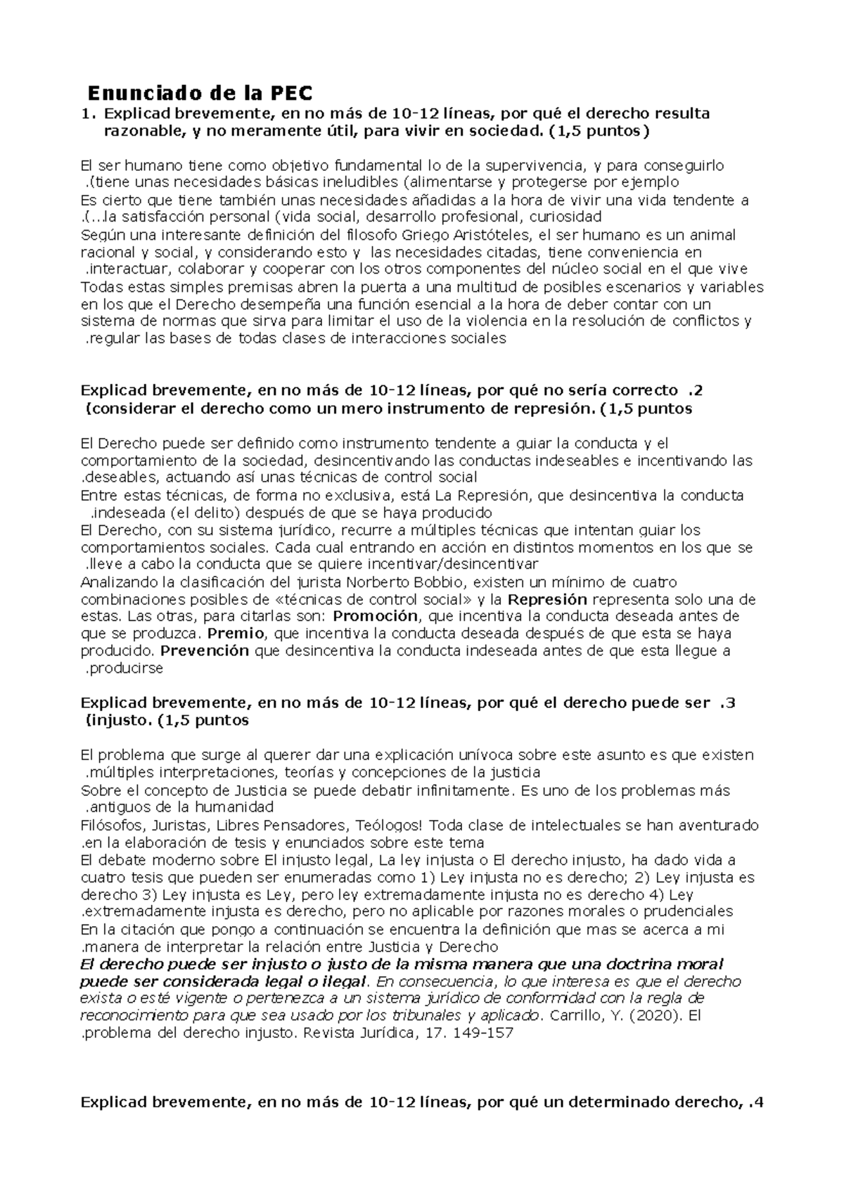 PEC 1 Teoría General DEL Derecho - Enunciado de la PEC Explicad brevemente, en no más de 10-12 ...